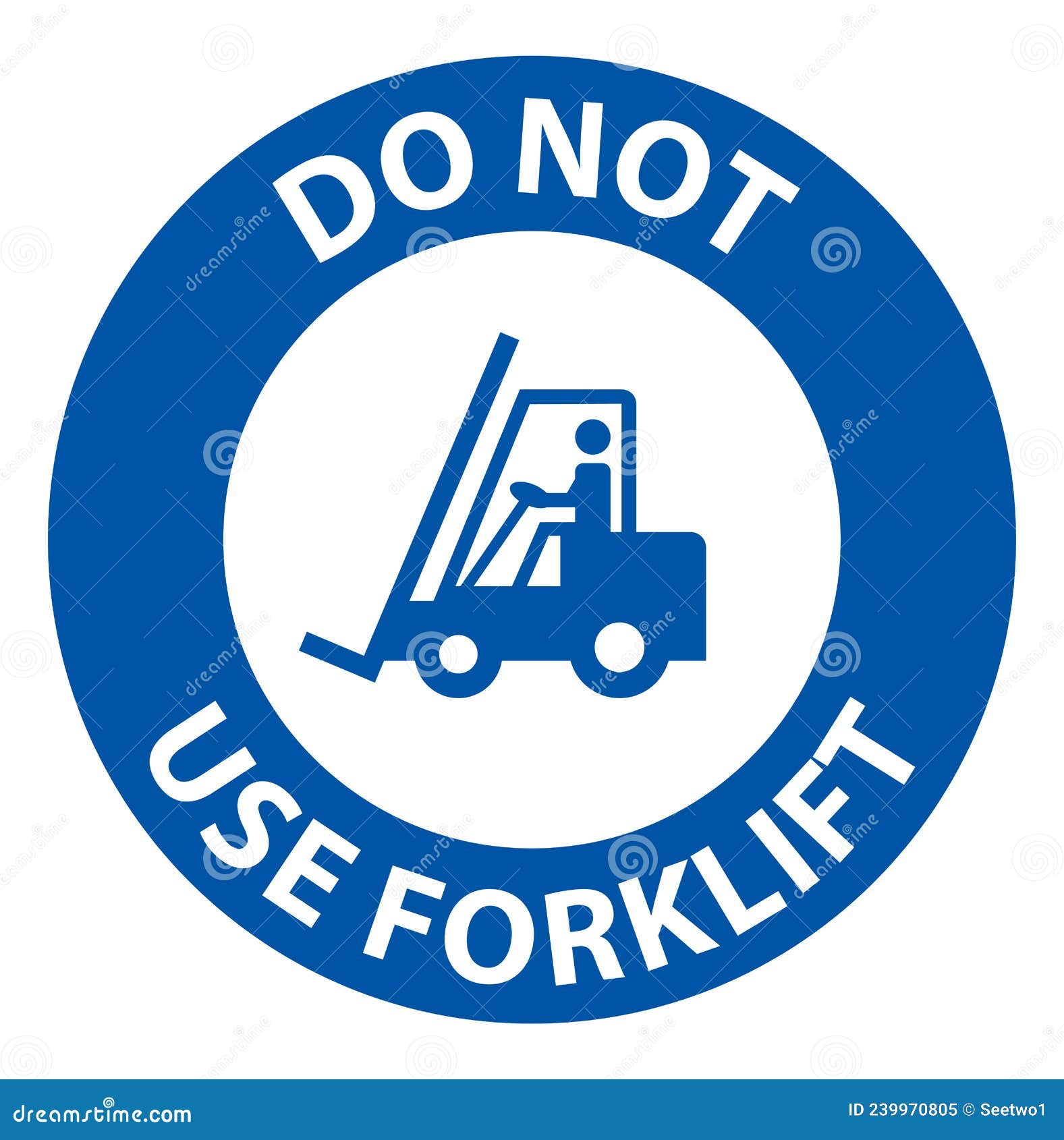 Notice Do Not Use Forklift Sign on White Background Stock Vector ...