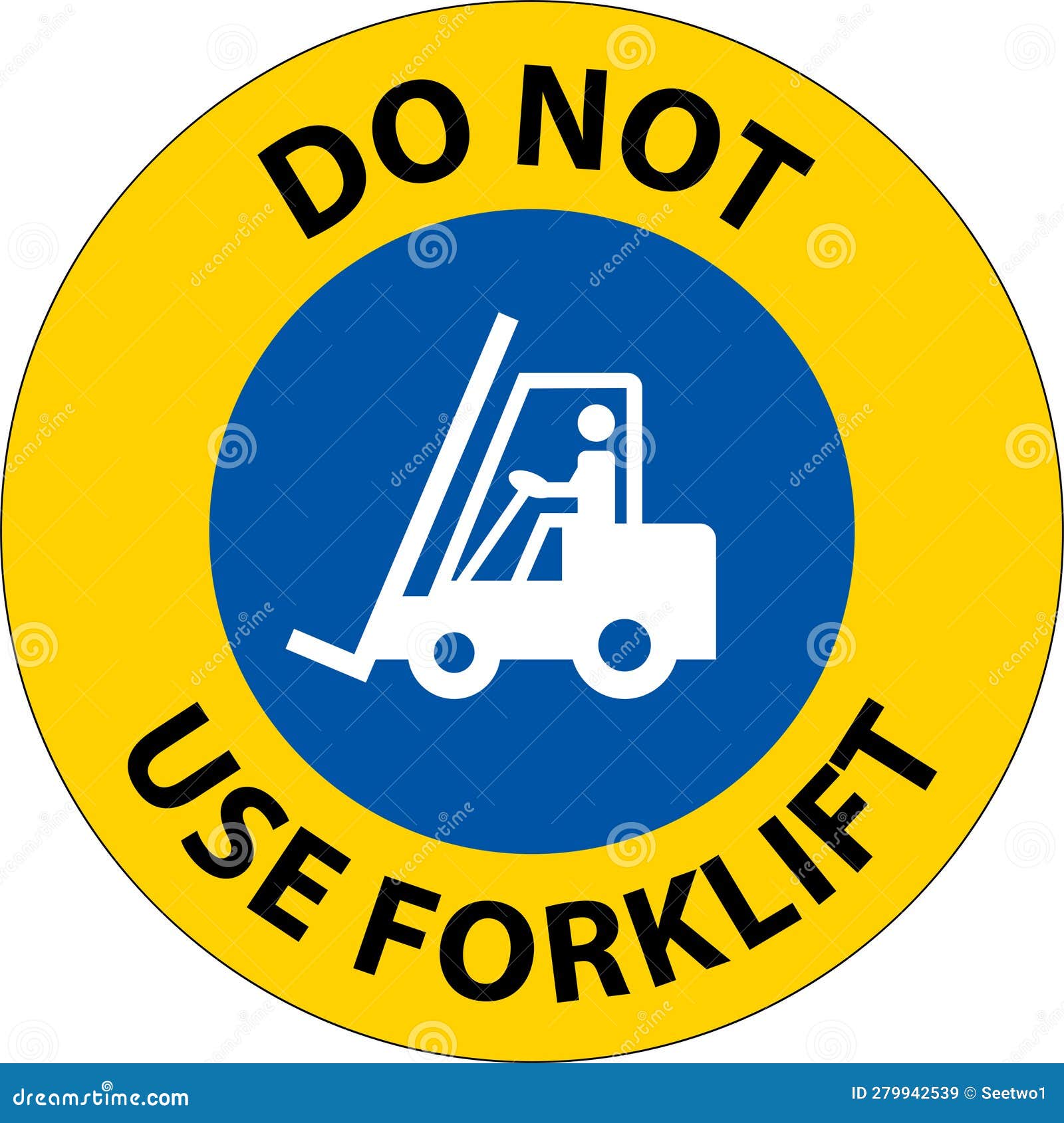 Notice Do Not Use Forklift Sign on White Background Stock Vector ...