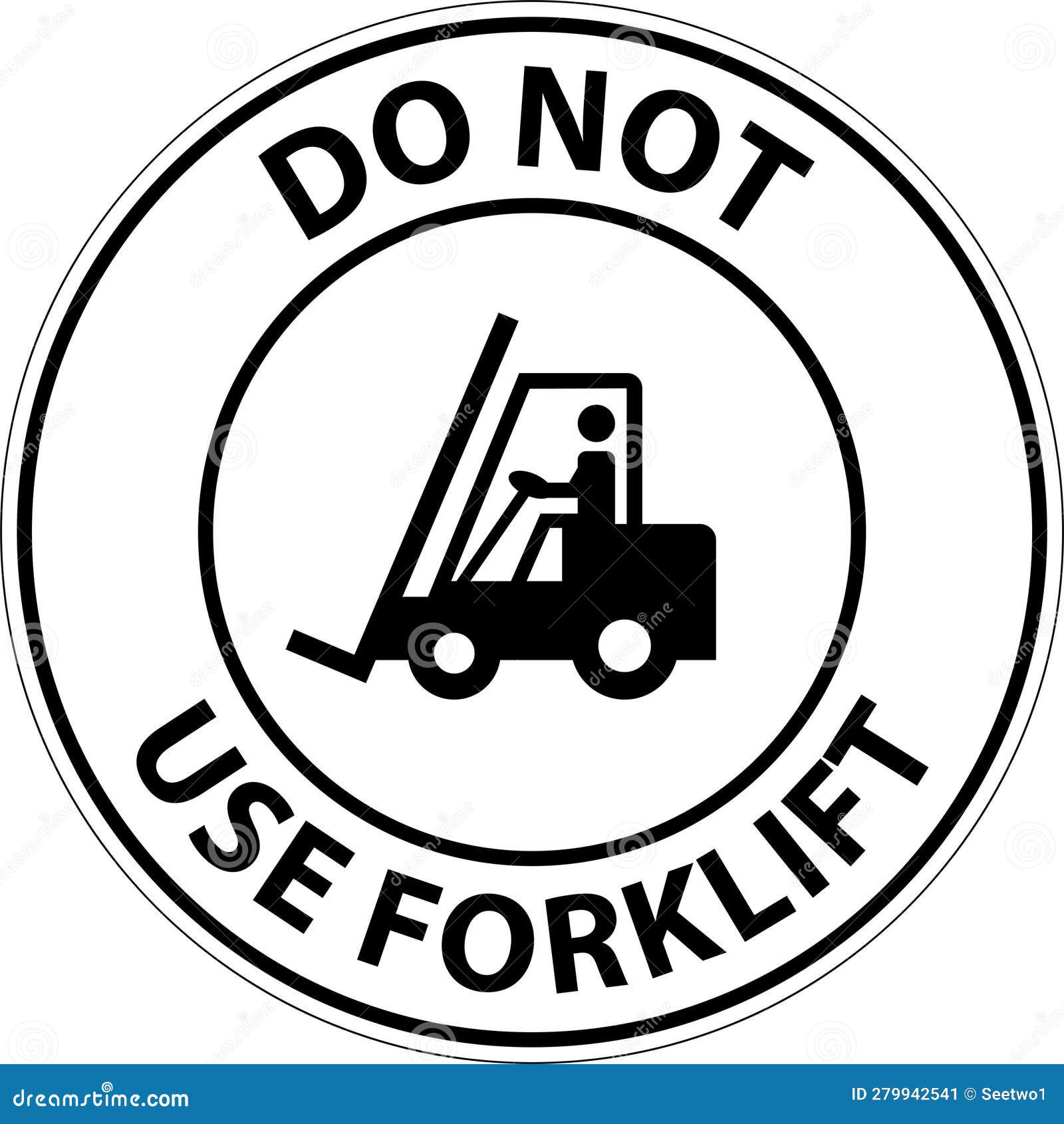 Notice Do Not Use Forklift Sign on White Background Stock Vector ...