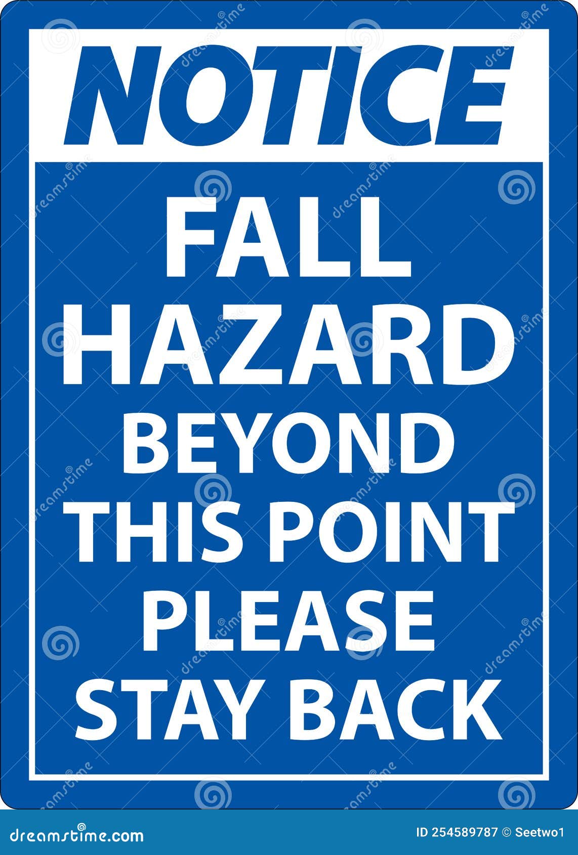 Notice Fall Hazard Beyond this Point Sign on White Background Stock ...