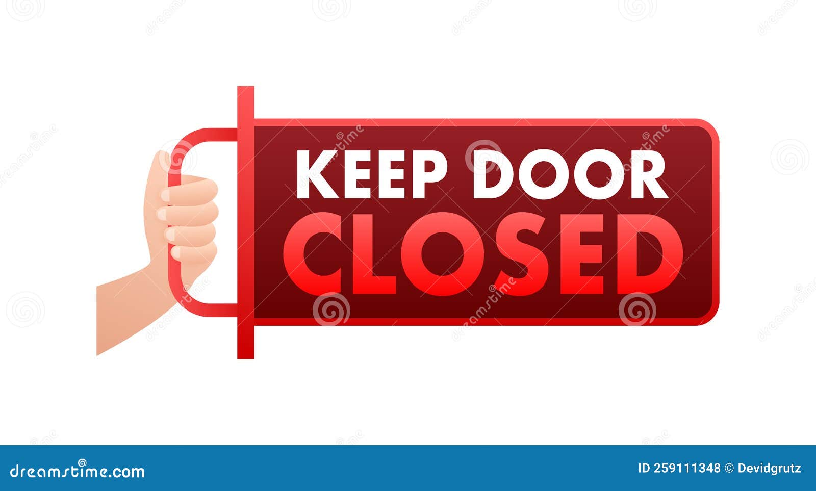 Notice Keep Door Closed Sign. Open Door. Vector Stock Illustration ...