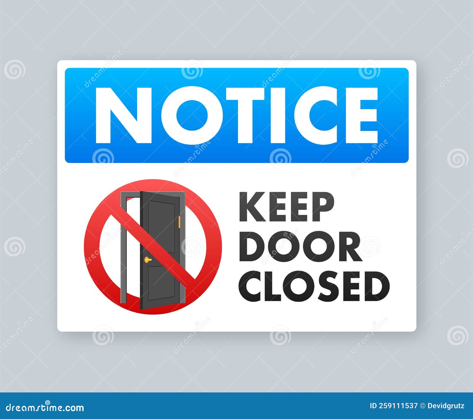 Notice Keep Door Closed Sign. Open Door. Vector Stock Illustration ...