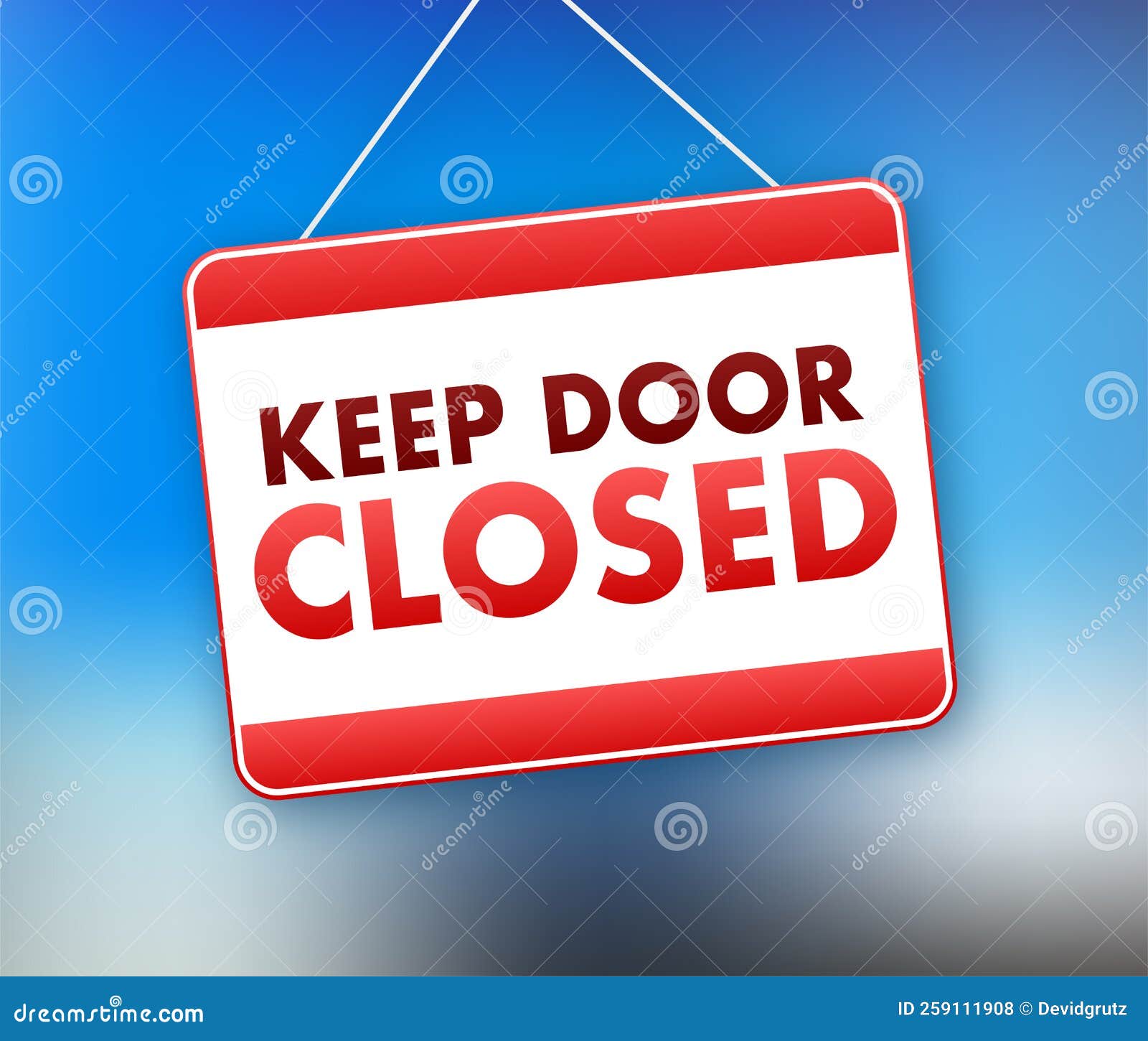 Notice Keep Door Closed Sign. Open Door. Vector Stock Illustration ...