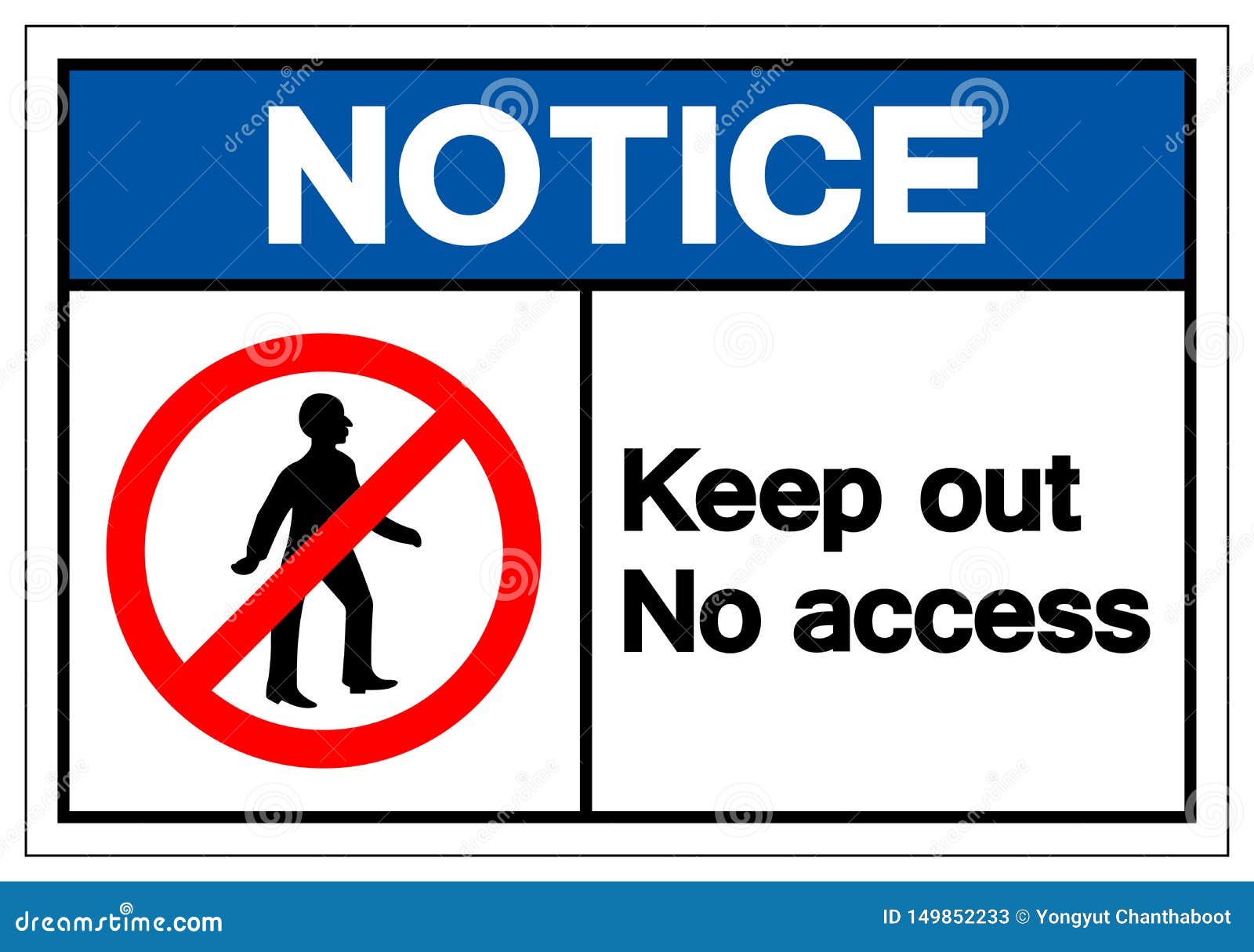 Notice Keep Out No Access Symbol Sign, Vector Illustration, Isolate On ...