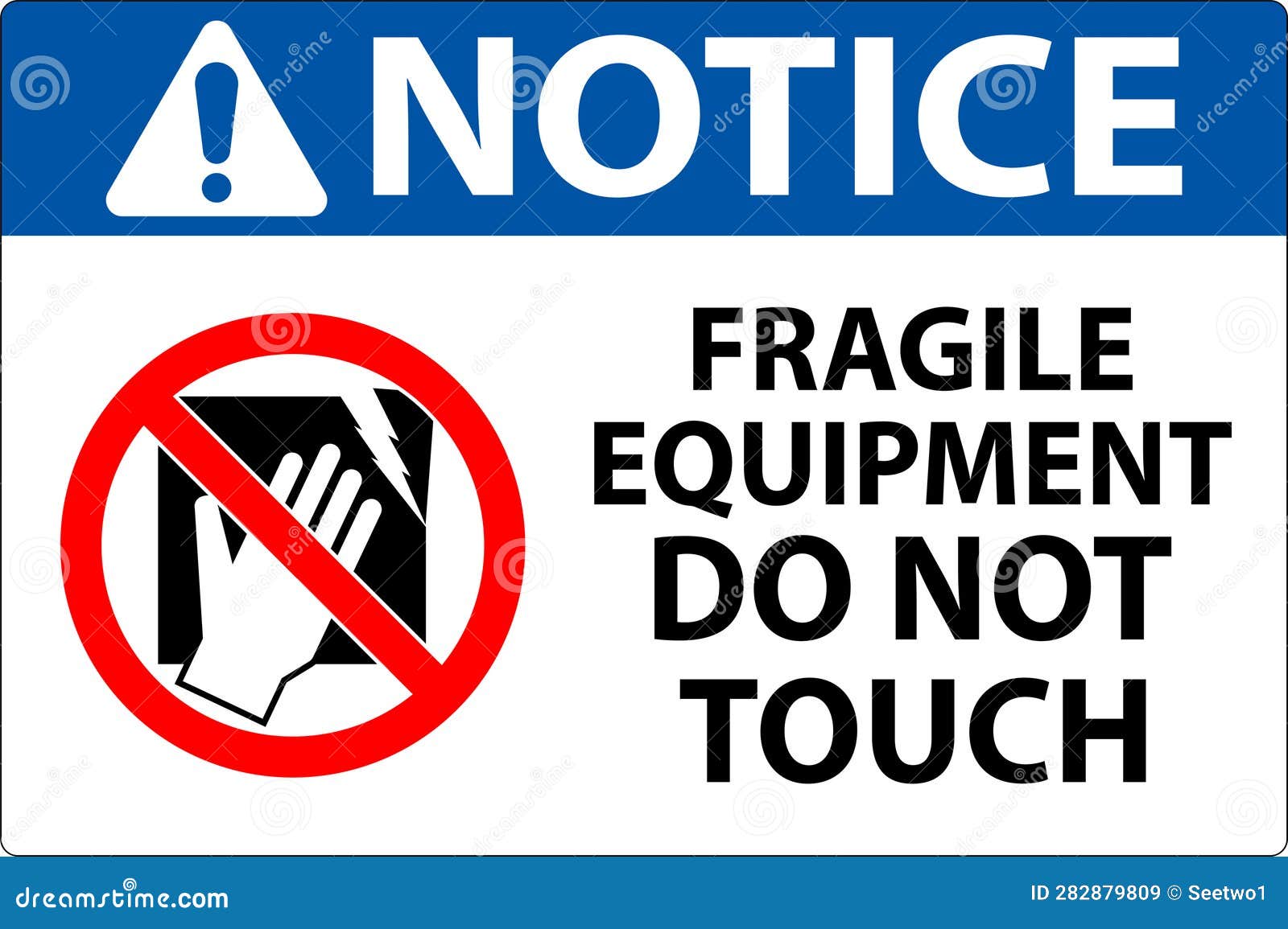Notice Machine Sign Fragile Equipment, Do Not Touch Stock Vector ...