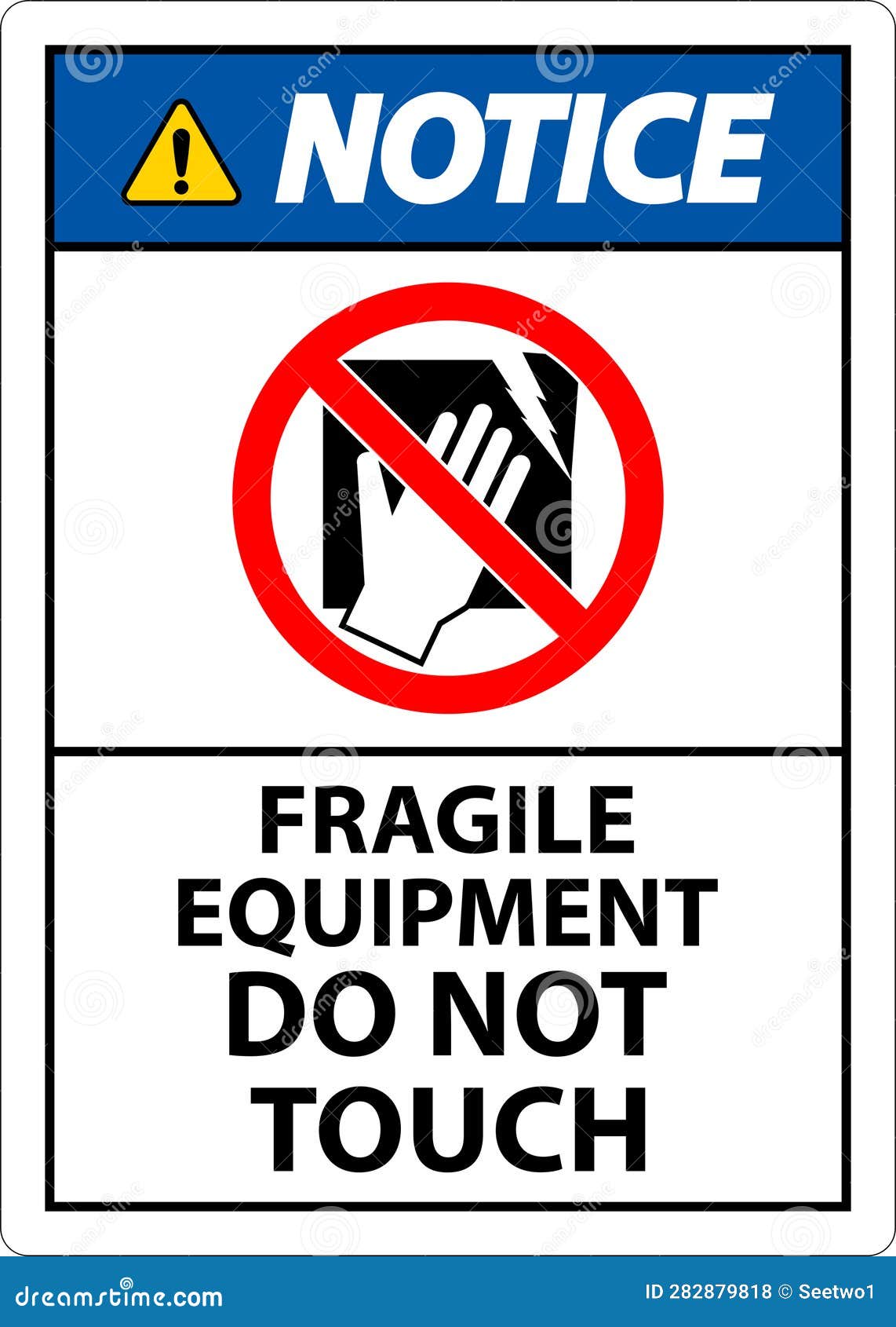 Notice Machine Sign Fragile Equipment, Do Not Touch Stock Vector ...