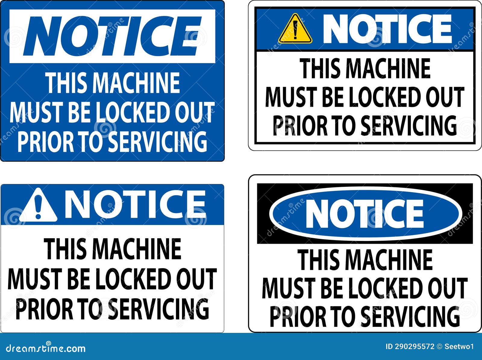 Notice Machine Sign this Machine Must Be Locked Out Prior To Servicing ...