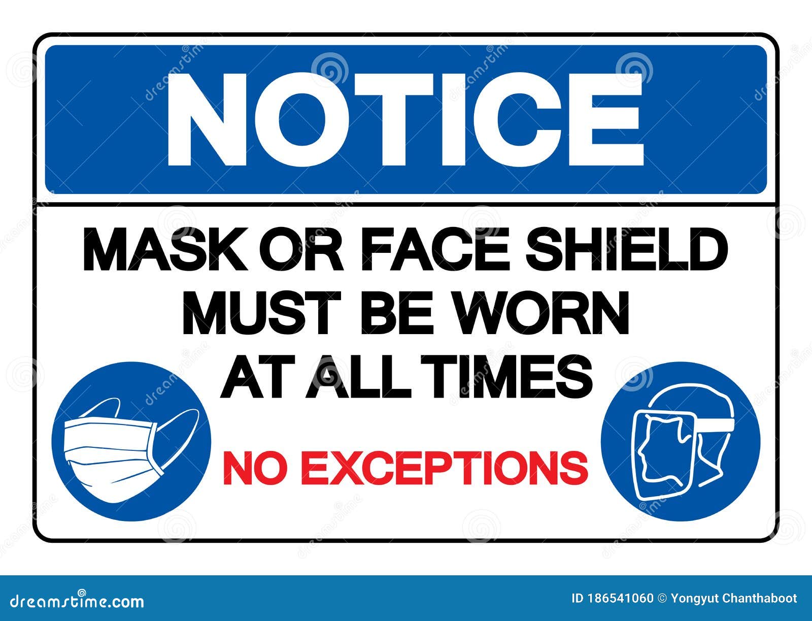Notice Mask or Face Shield Must Be Worn at All Time No Exceptions ...