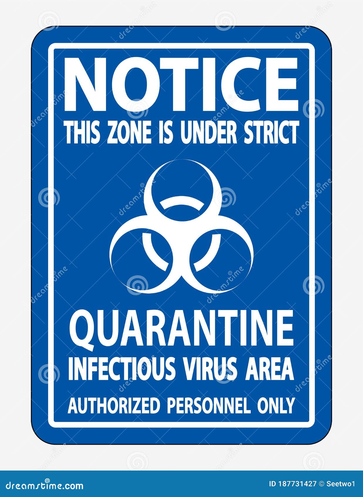Notice Quarantine Infectious Virus Area Sign Isolate on White ...
