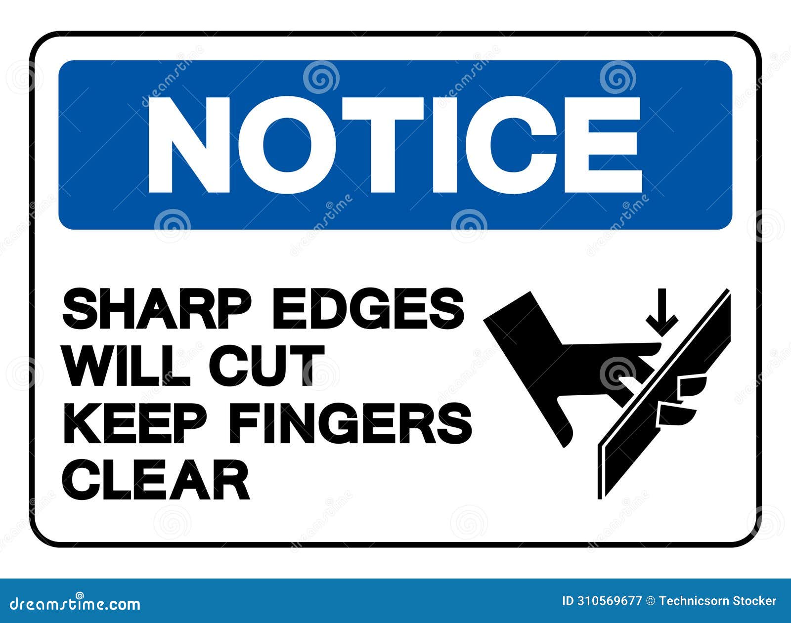 Notice Sharp Edges Will Cut Keep Fingers Clear Symbol Sign ,Vector ...