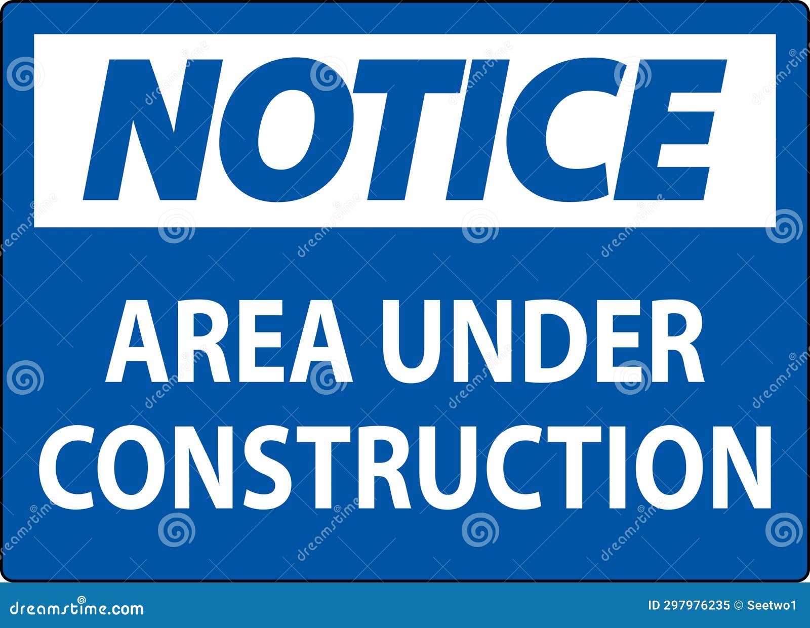 Notice Sign Area Under Construction Stock Vector - Illustration of ...