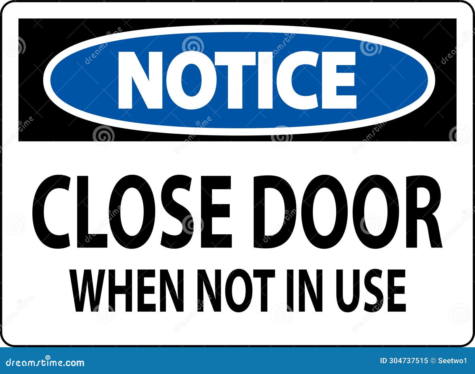Notice Sign Close Door when Not in Use Stock Illustration ...