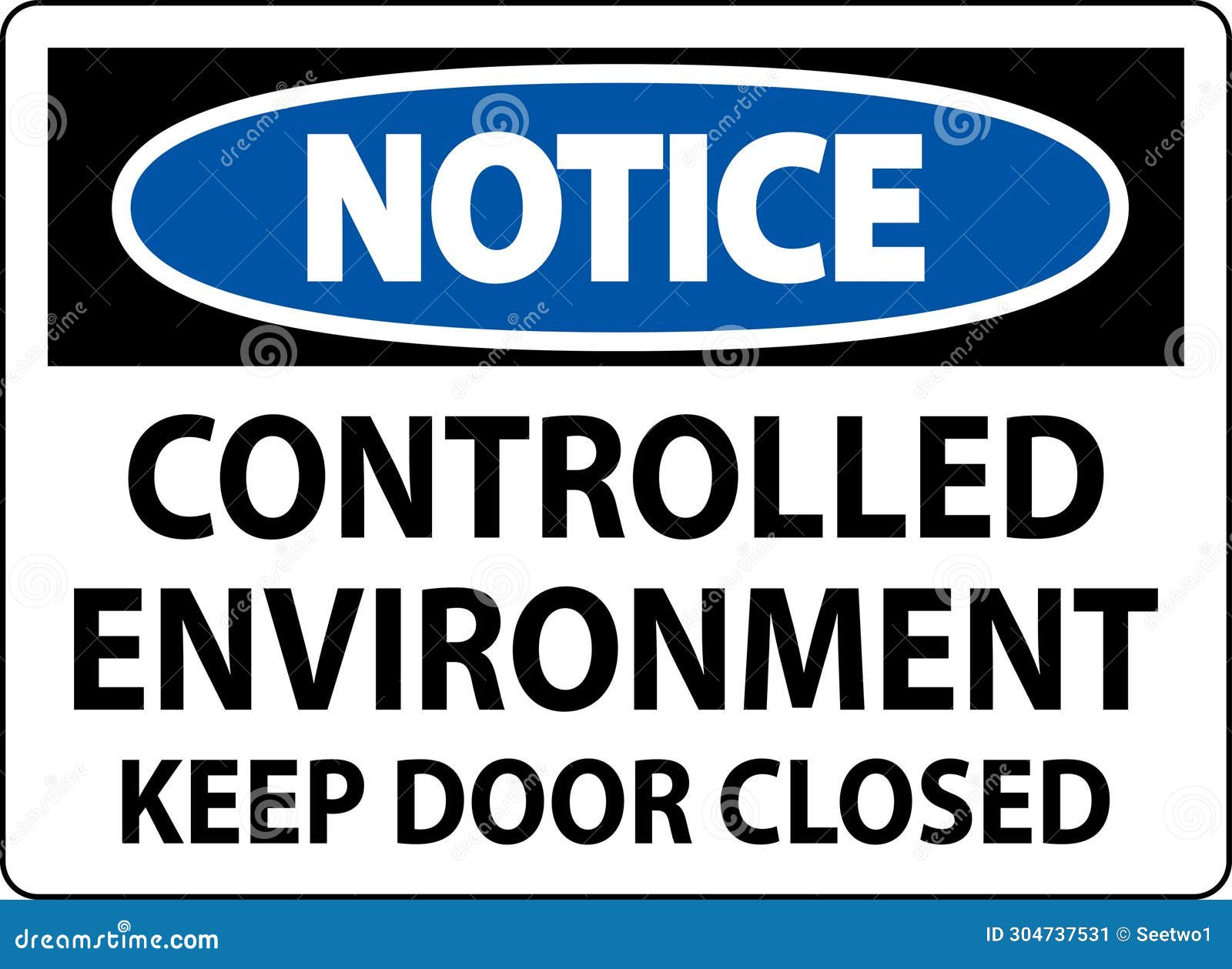 Notice Sign, Controlled Environment Keep Door Closed Stock Illustration ...