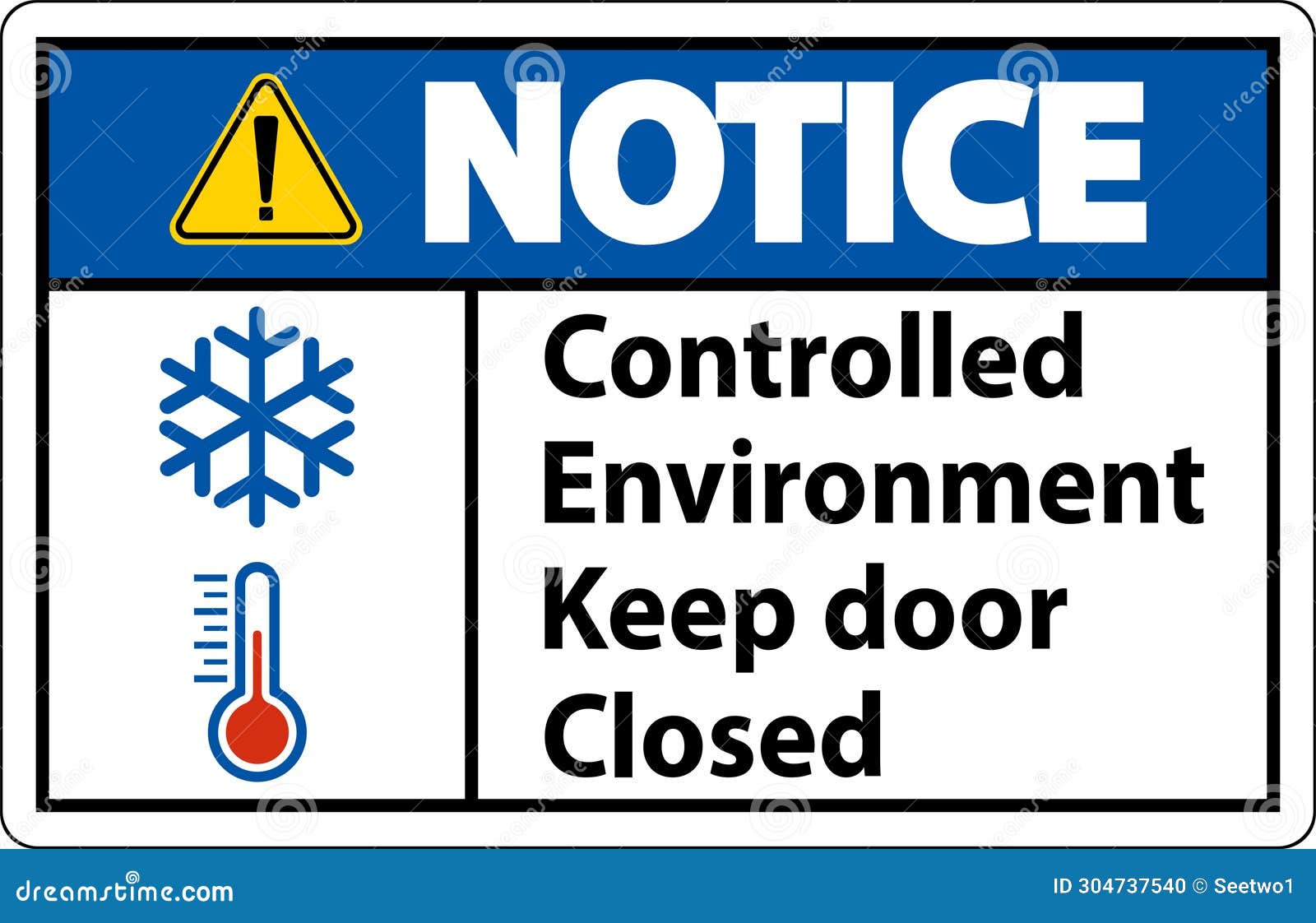 Notice Sign, Controlled Environment Keep Door Closed Stock Illustration ...