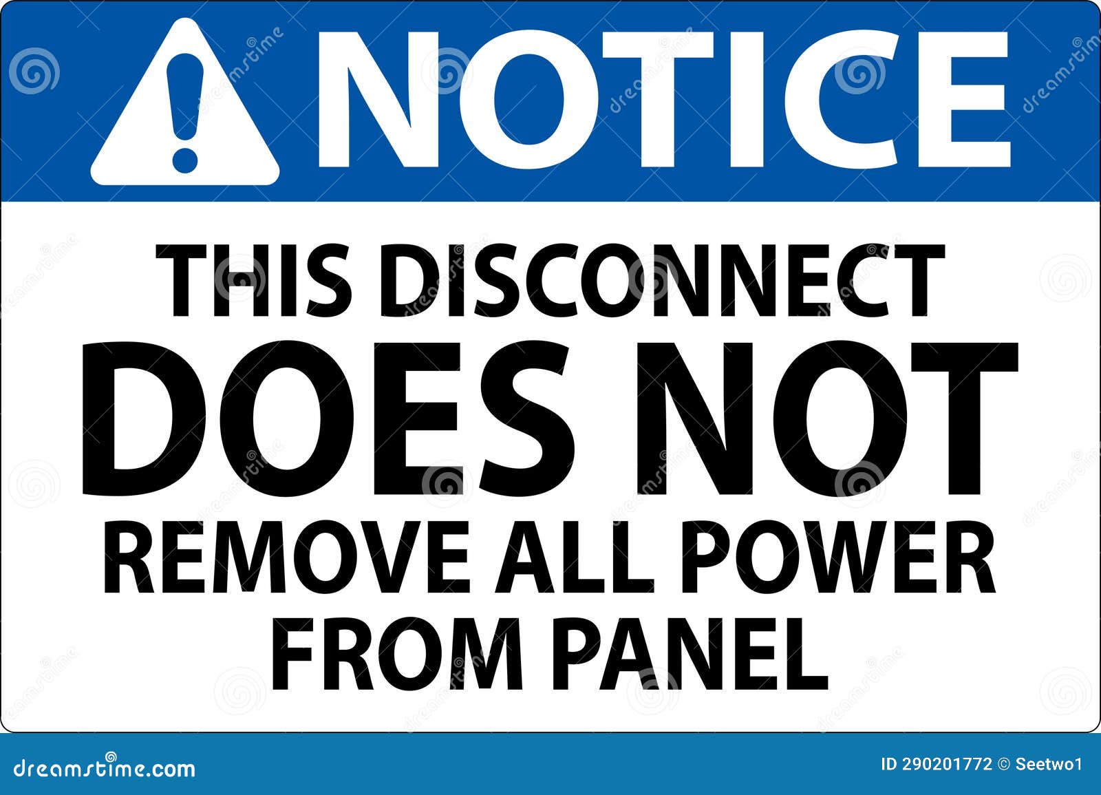 Notice Sign, this Disconnect Does Not Remove All Power from Panel Stock ...