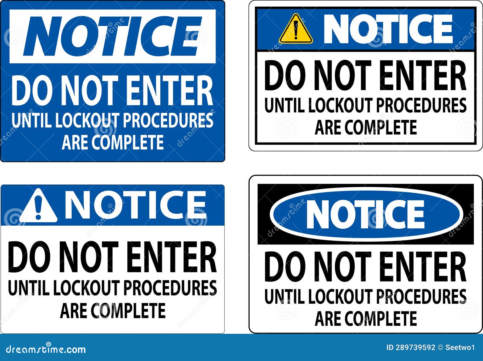 Notice Sign, Do Not Enter until Lockout Procedures are Complete Stock ...