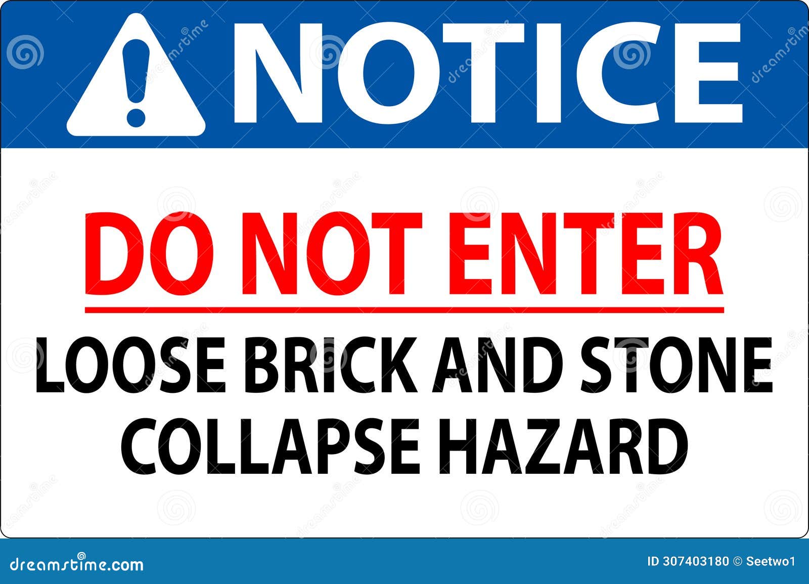 Notice Sign, Do Not Enter, Loose Brick and Stone Collapse Hazard Stock ...