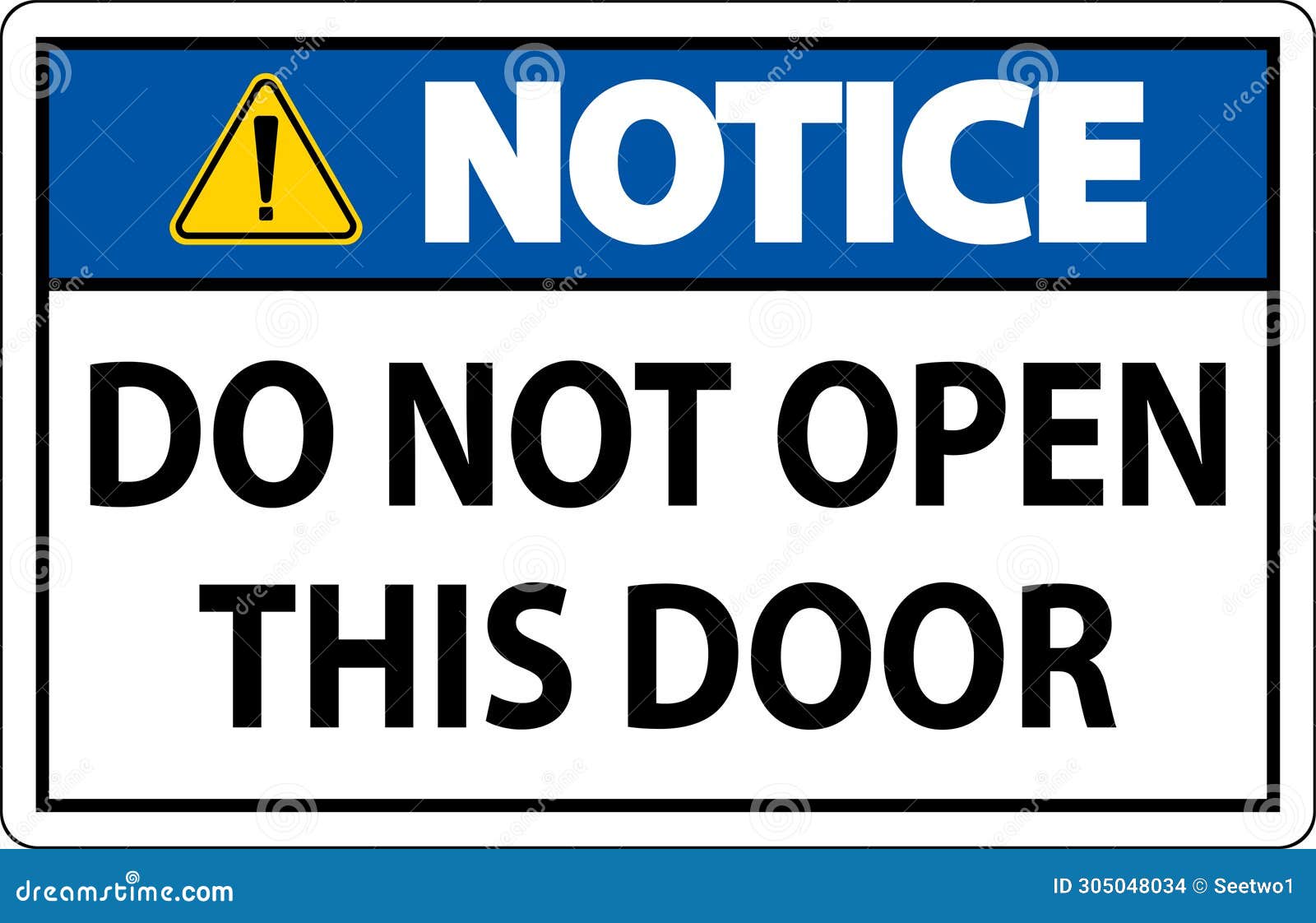 Notice Sign, Do Not Open this Door Stock Vector - Illustration of ...