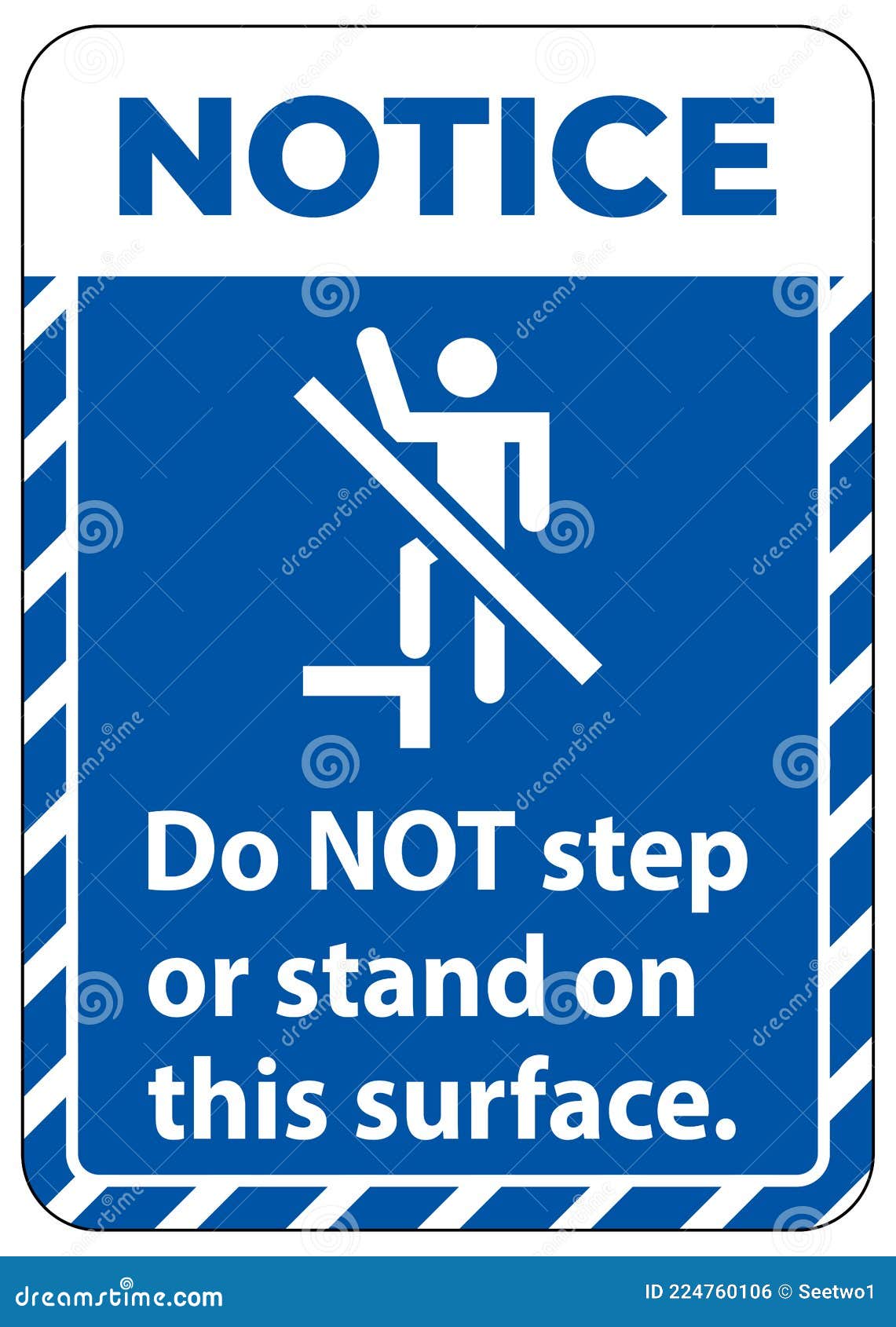 Notice Sign Do Not Step or Stand on this Surface Stock Vector ...