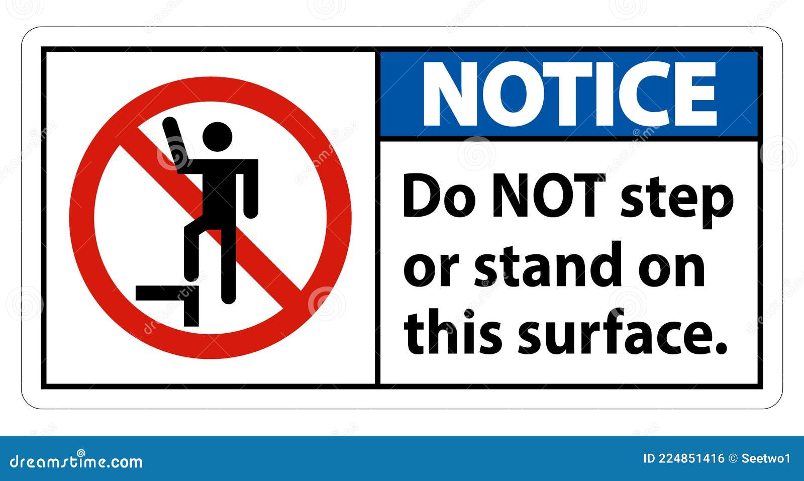 Notice Sign Do Not Step or Stand on this Surface Stock Vector ...