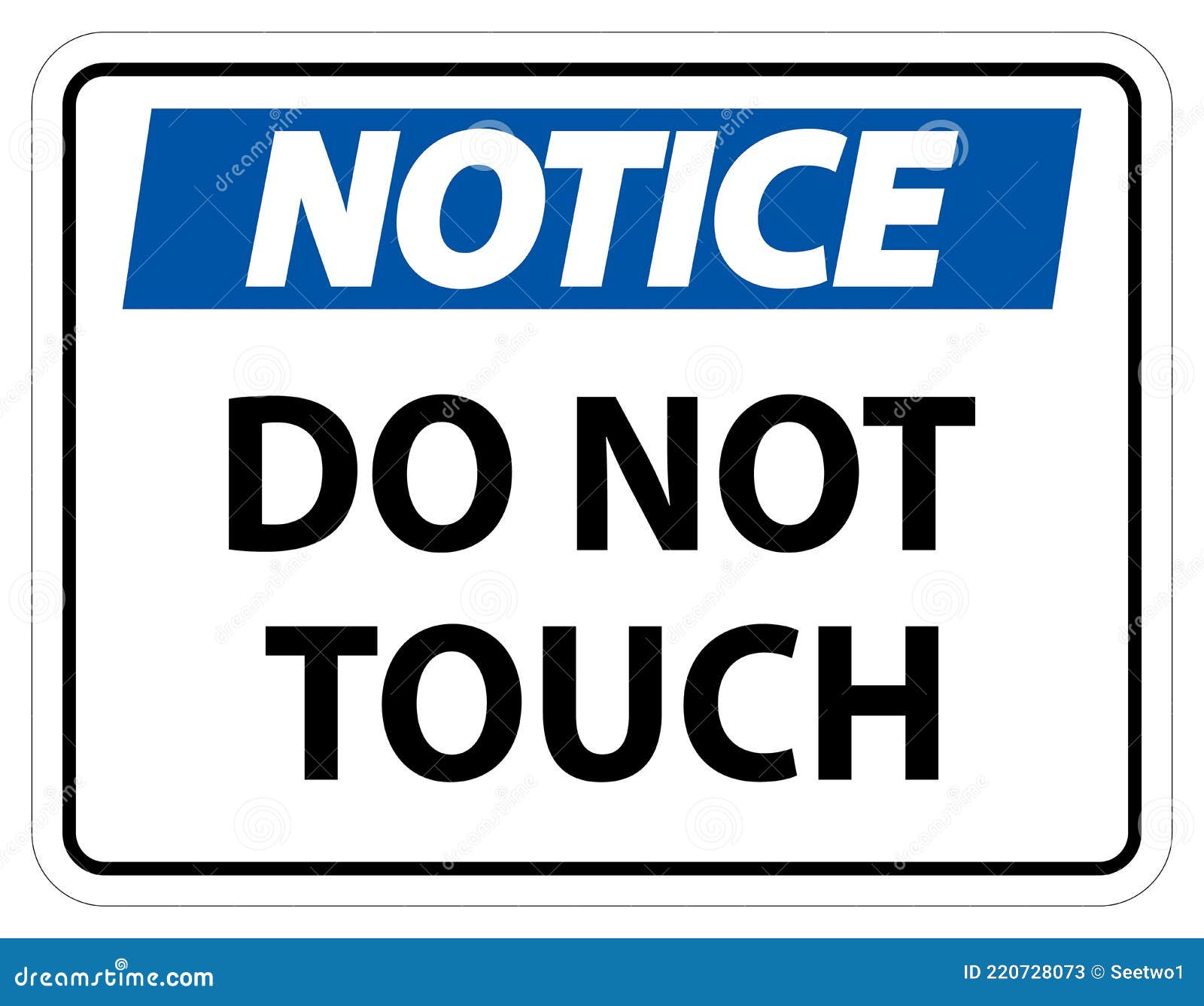 Don`t Touch Please Sign, No Entry Sign, Prohibition Symbol, Pictogram ...