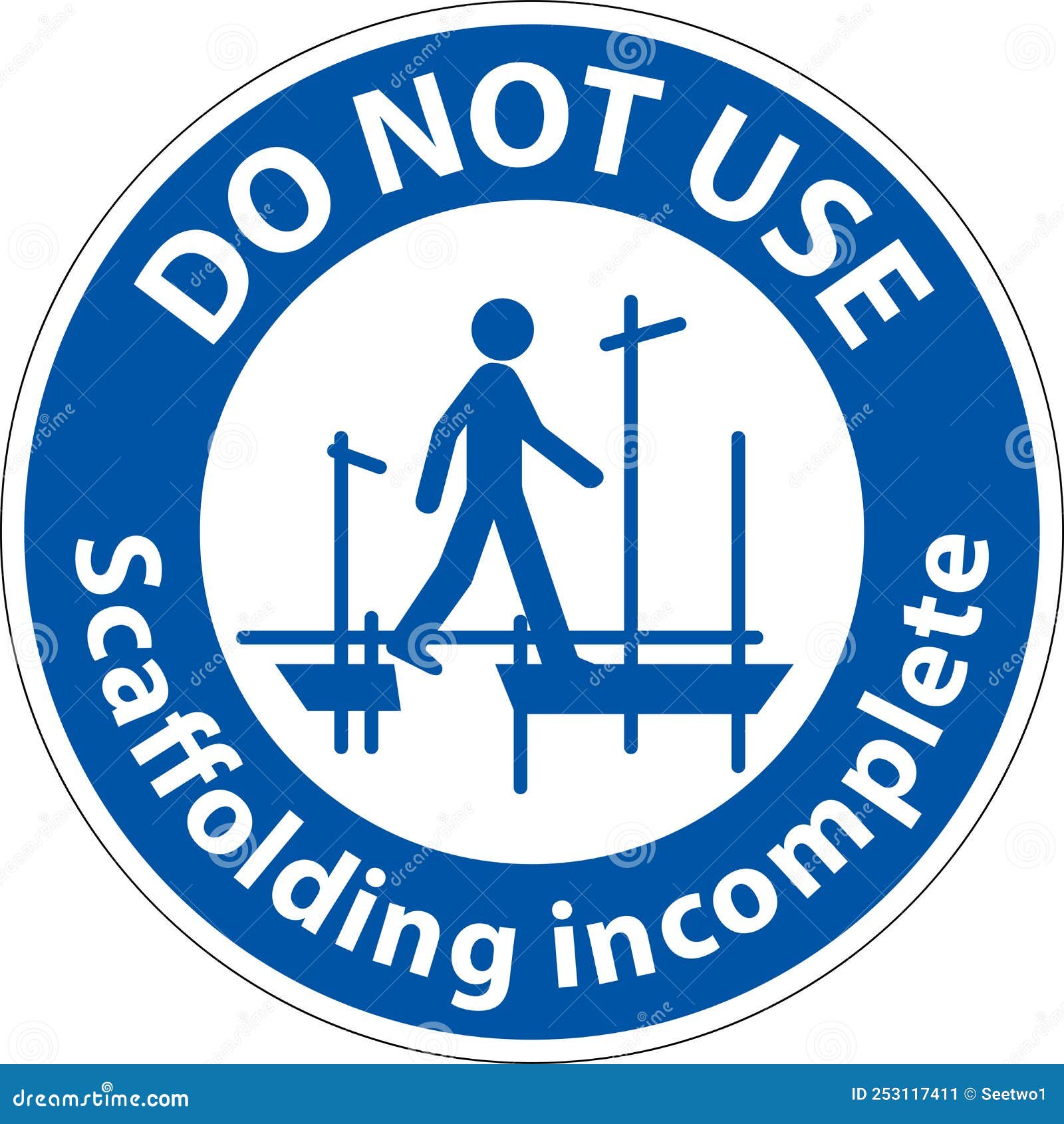 Notice Sign Do Not Use Scaffolding Incomplete on White Background Stock ...