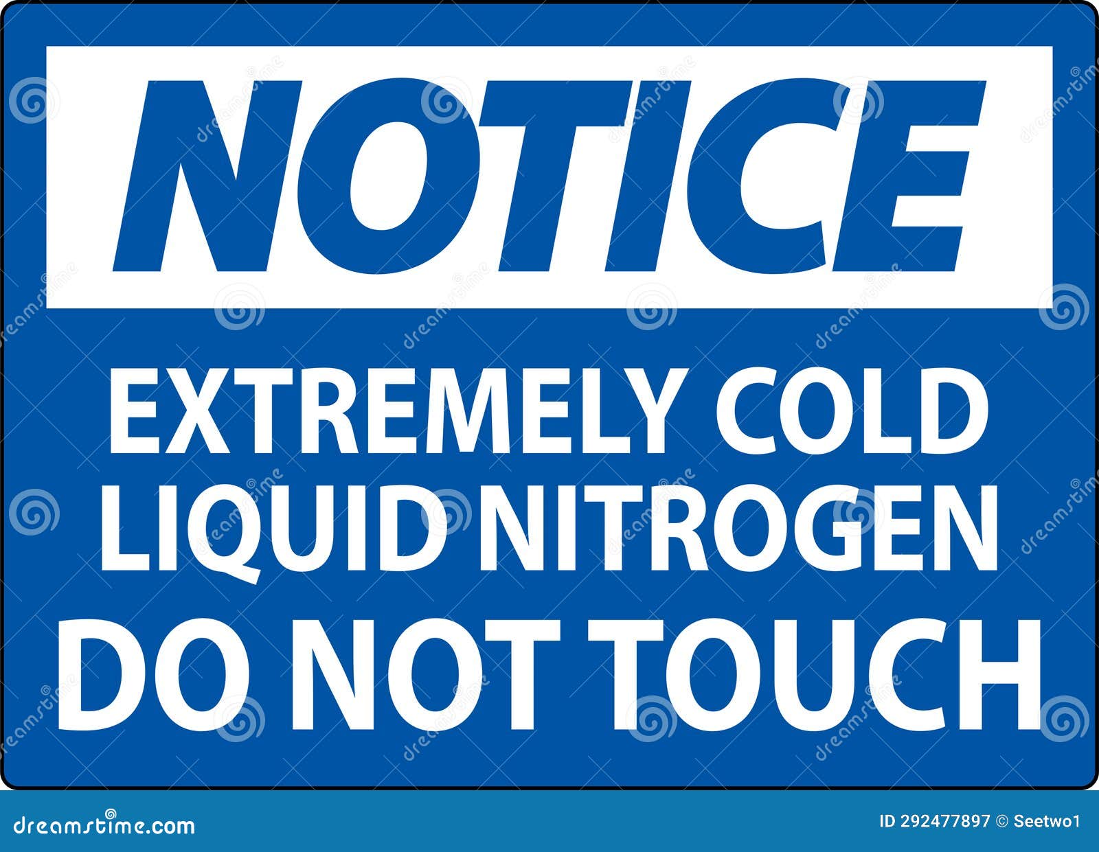 Notice Sign Extremely Cold Liquid Nitrogen Do Not Touch Stock Vector ...