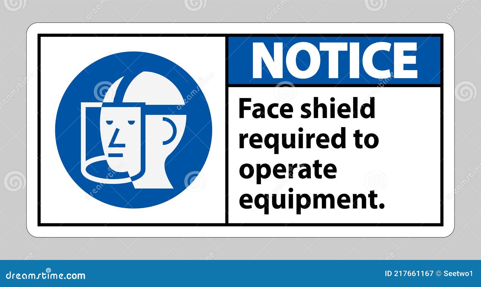 Notice Sign Face Shield Required To Operate Equipment Stock Vector ...