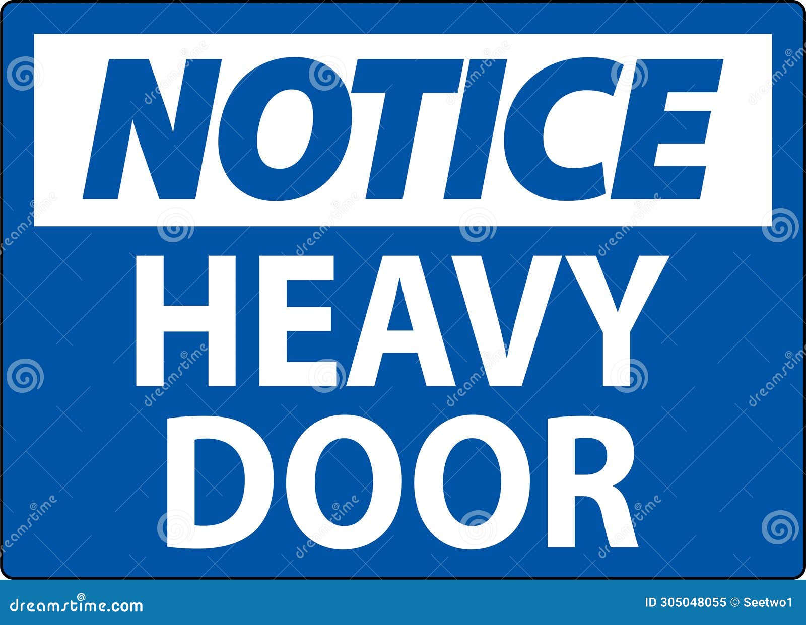 Notice Sign, Heavy Door stock vector. Illustration of label - 305048055