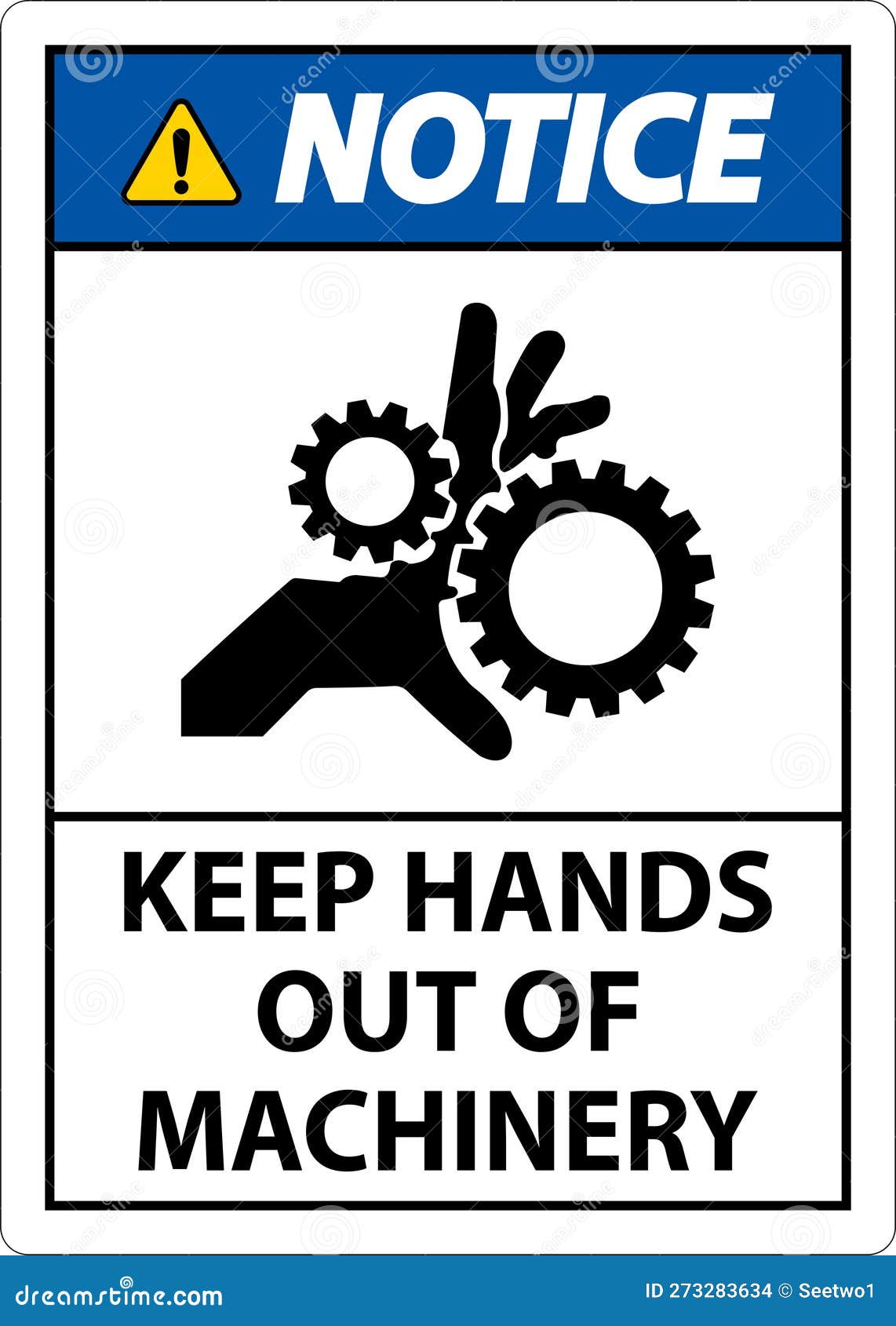 Notice Sign Keep Hands Out of Machinery Stock Vector - Illustration of ...
