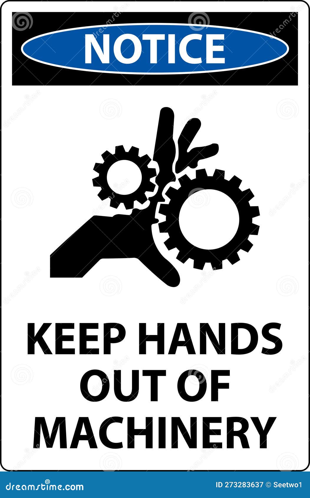 Notice Sign Keep Hands Out of Machinery Stock Vector - Illustration of ...