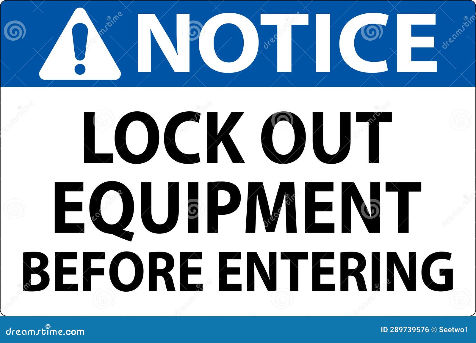 Notice Sign, Lock Out Equipment before Entering Stock Vector ...
