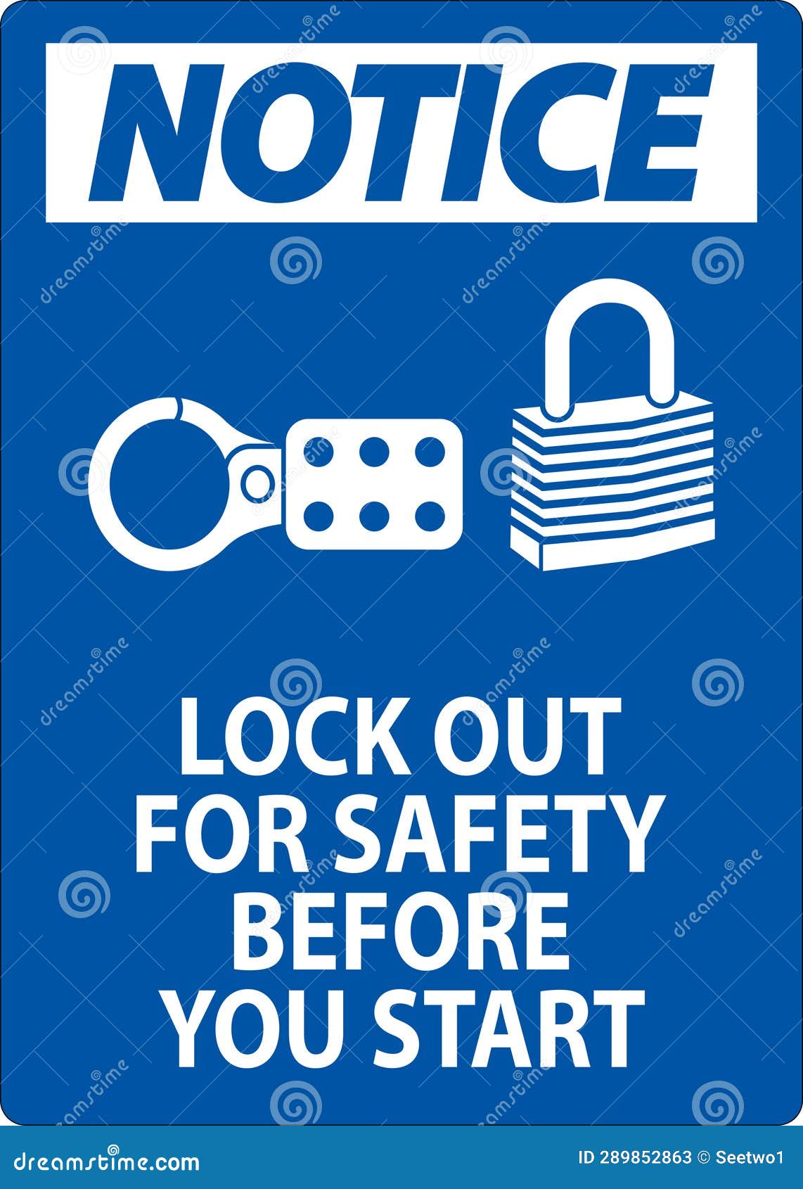 Notice Sign, Lock Out for Safety before You Start Stock Vector ...
