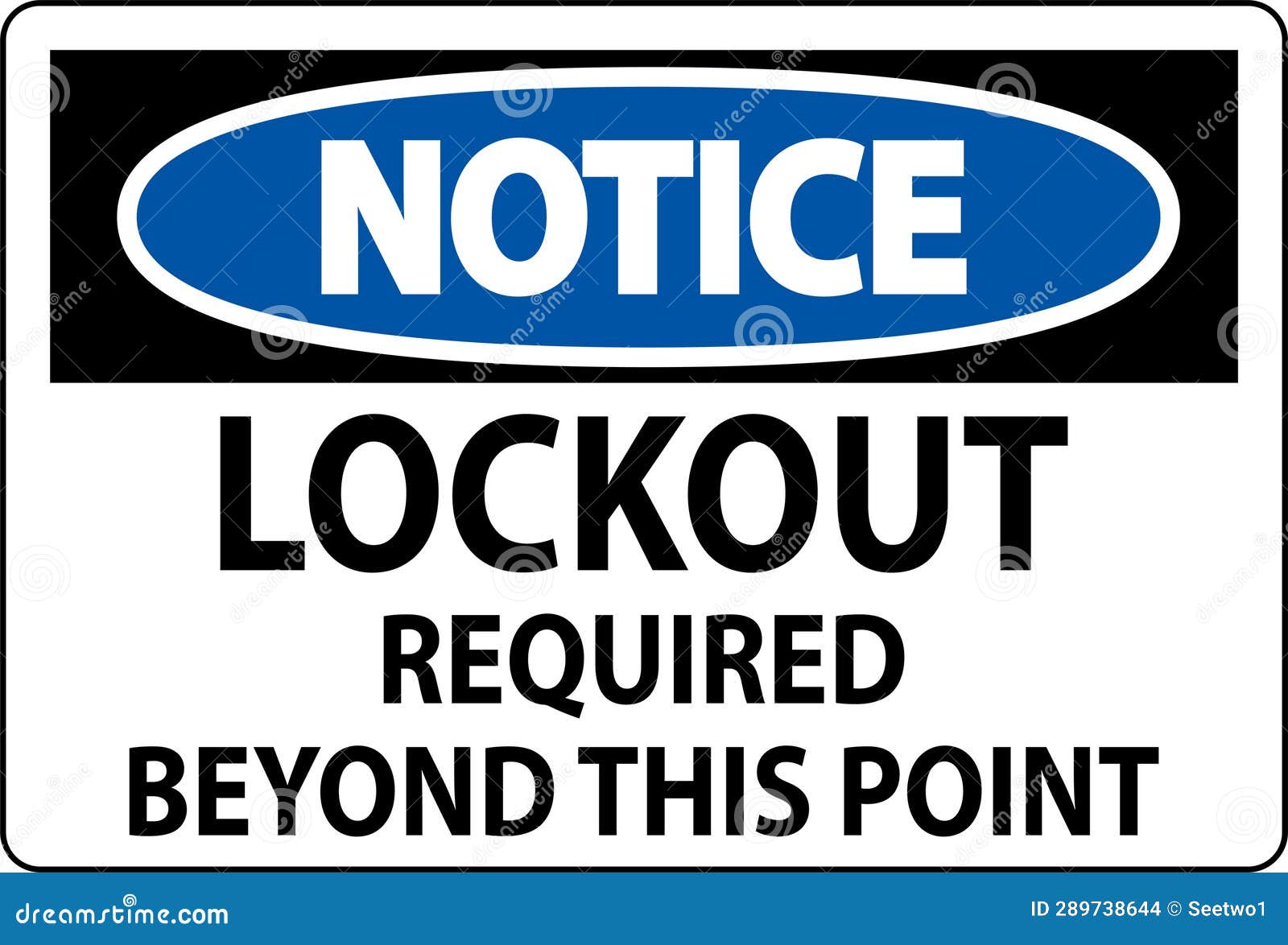 Notice Sign, Lockout Required Beyond this Point Stock Vector ...