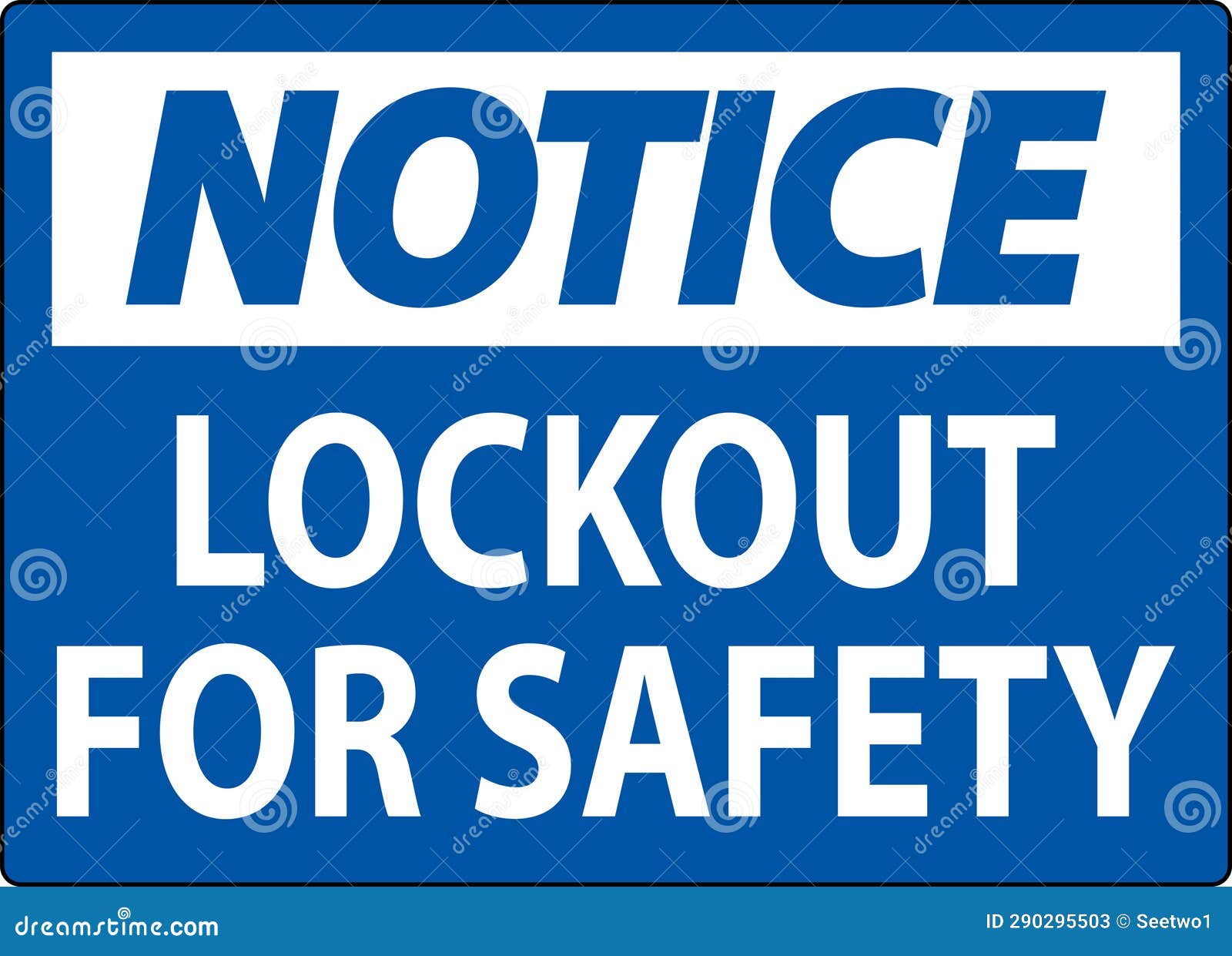 Notice Sign, Lockout for Safety Stock Vector - Illustration of ...