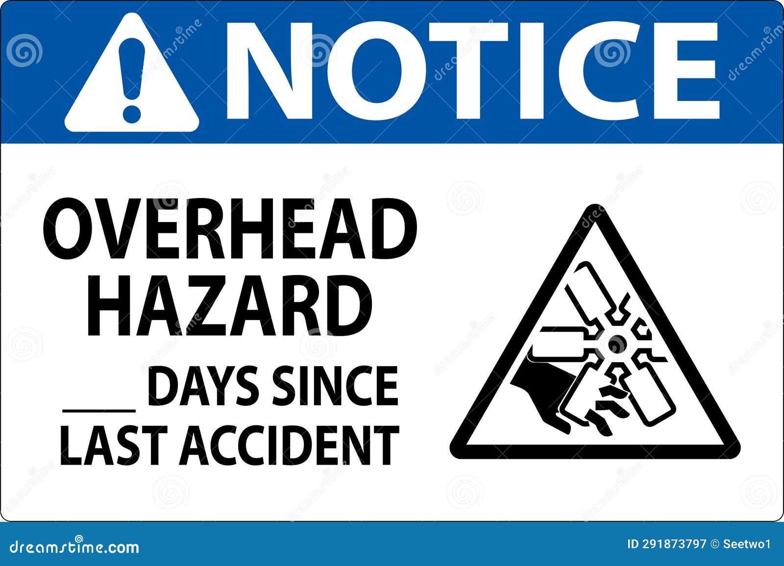 Notice Sign Overhead Hazard ___ Days since Last Accident Stock Vector ...
