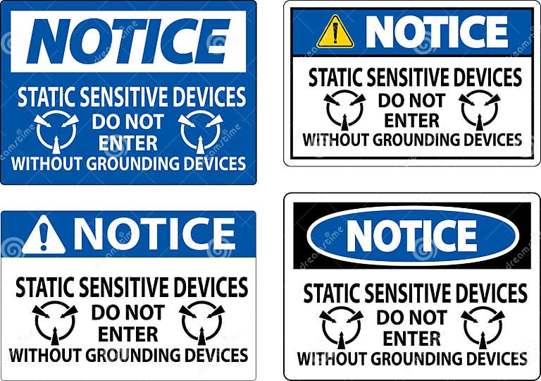 Notice Sign Static Sensitive Devices Do Not Enter without Grounding ...