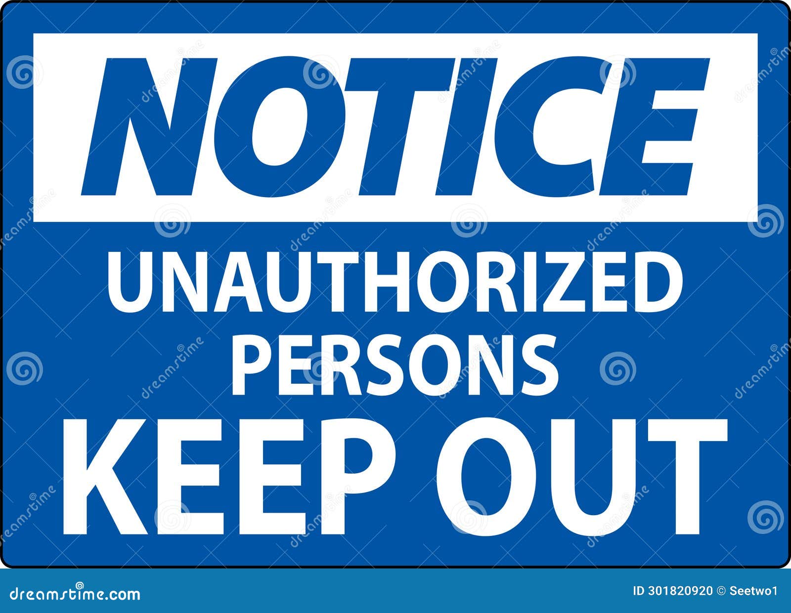 Notice Sign Unauthorized Persons Keep Out Stock Vector - Illustration ...