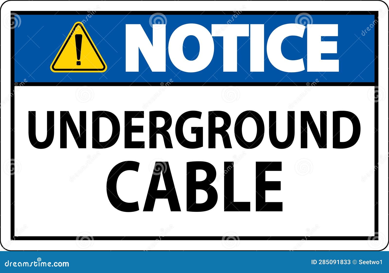 Notice Sign, Underground Cable Stock Vector - Illustration of hazard ...