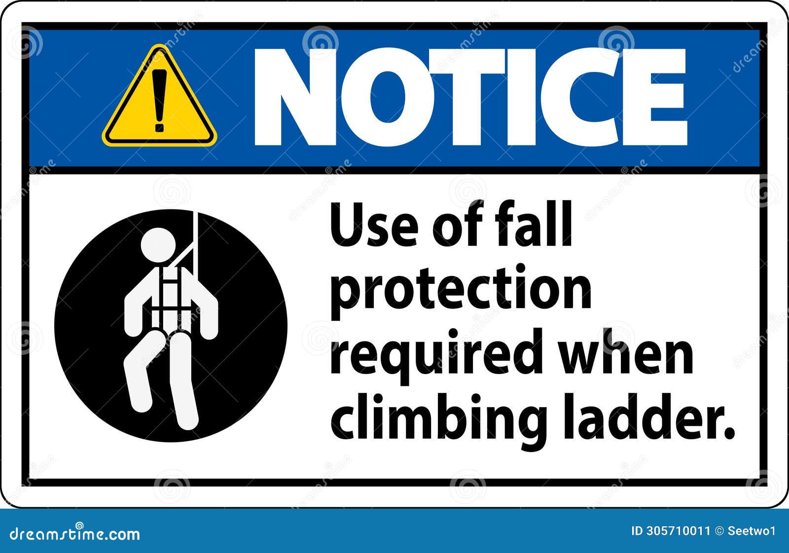 Notice Sign, Use of Fall Protection Required when Climbing Ladder Stock ...