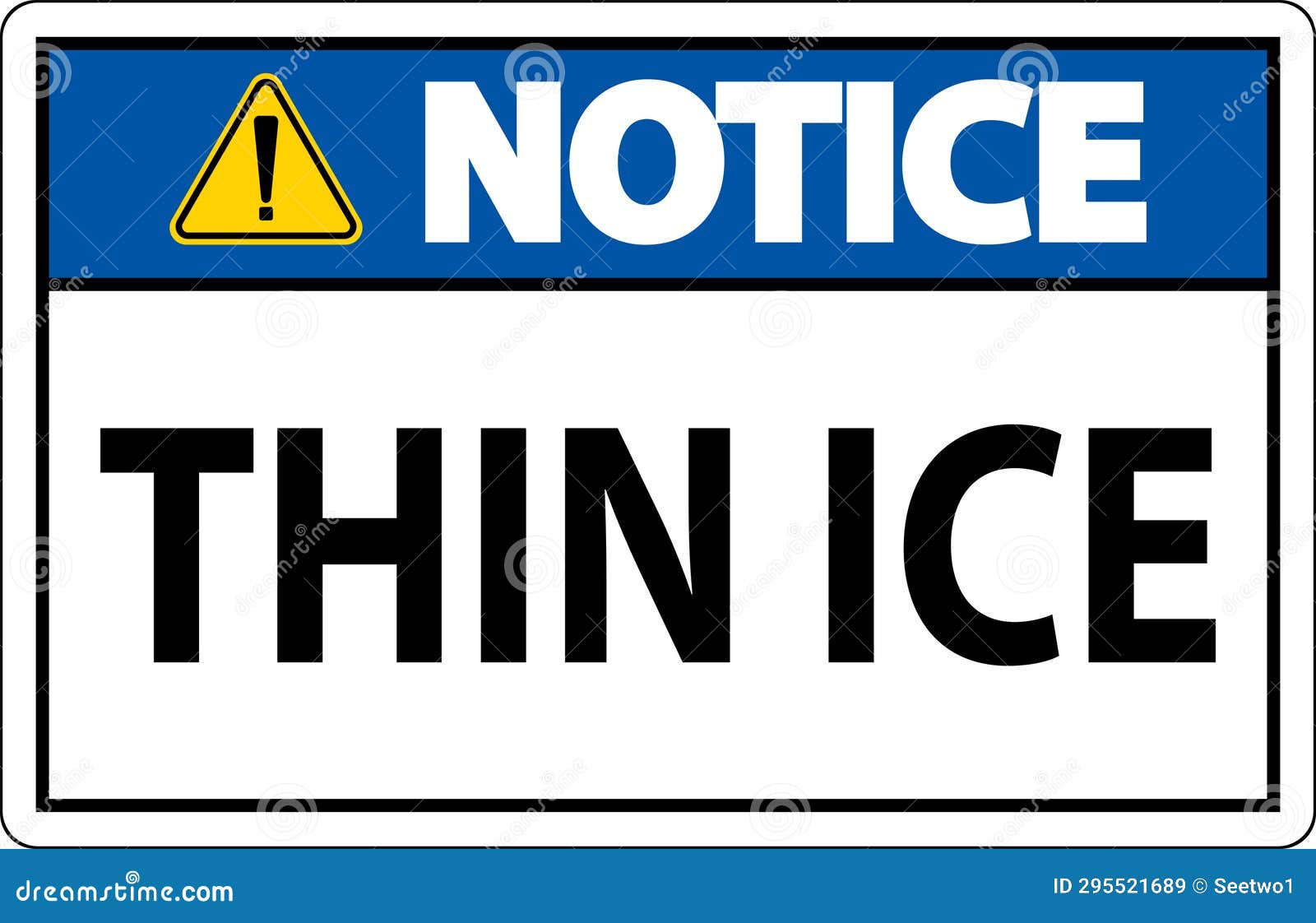 Notice Sign, Warning Thin Ice Sign Stock Vector - Illustration of flake ...