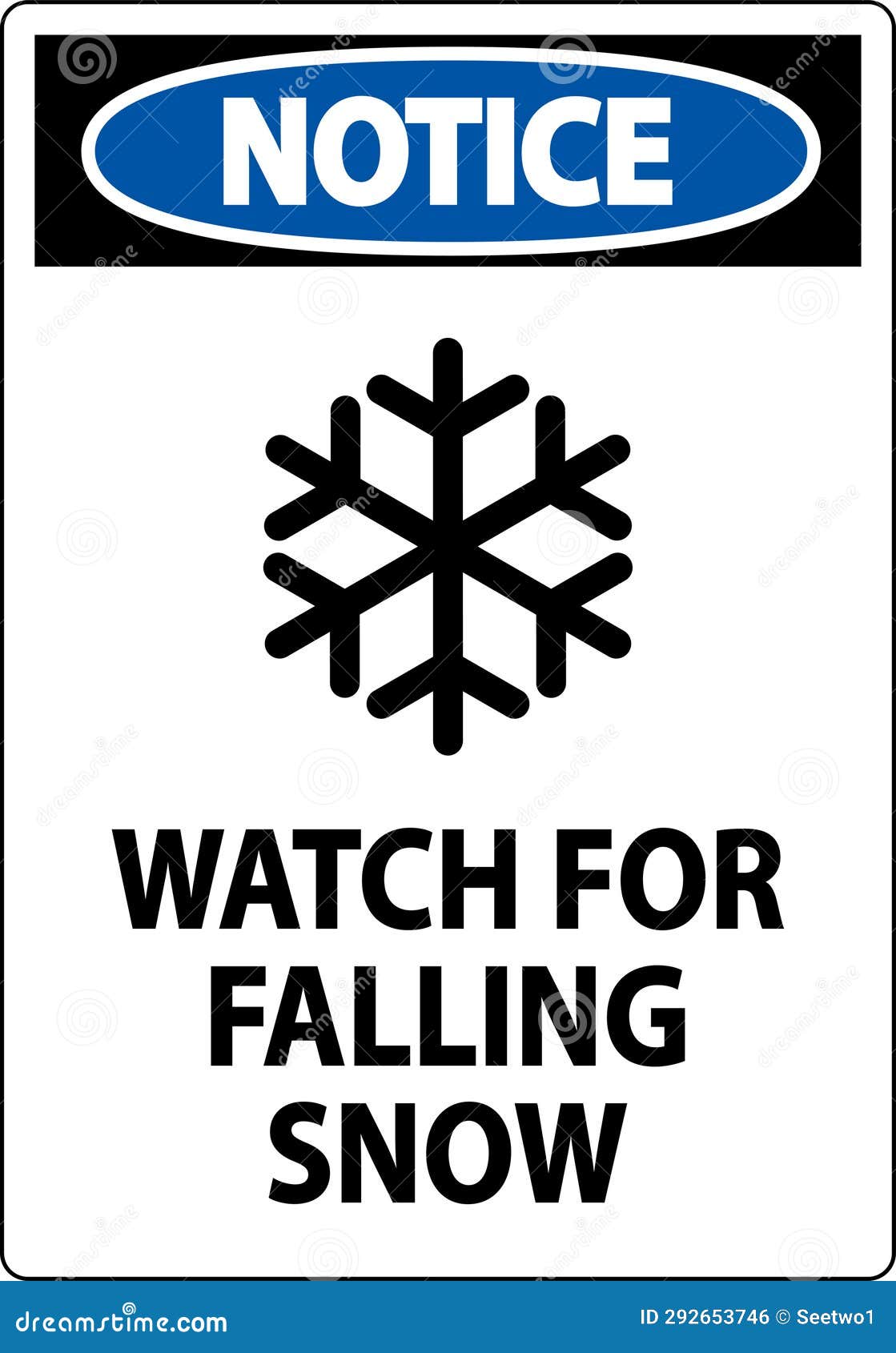 Notice Sign Watch for Falling Snow Stock Vector - Illustration of ...