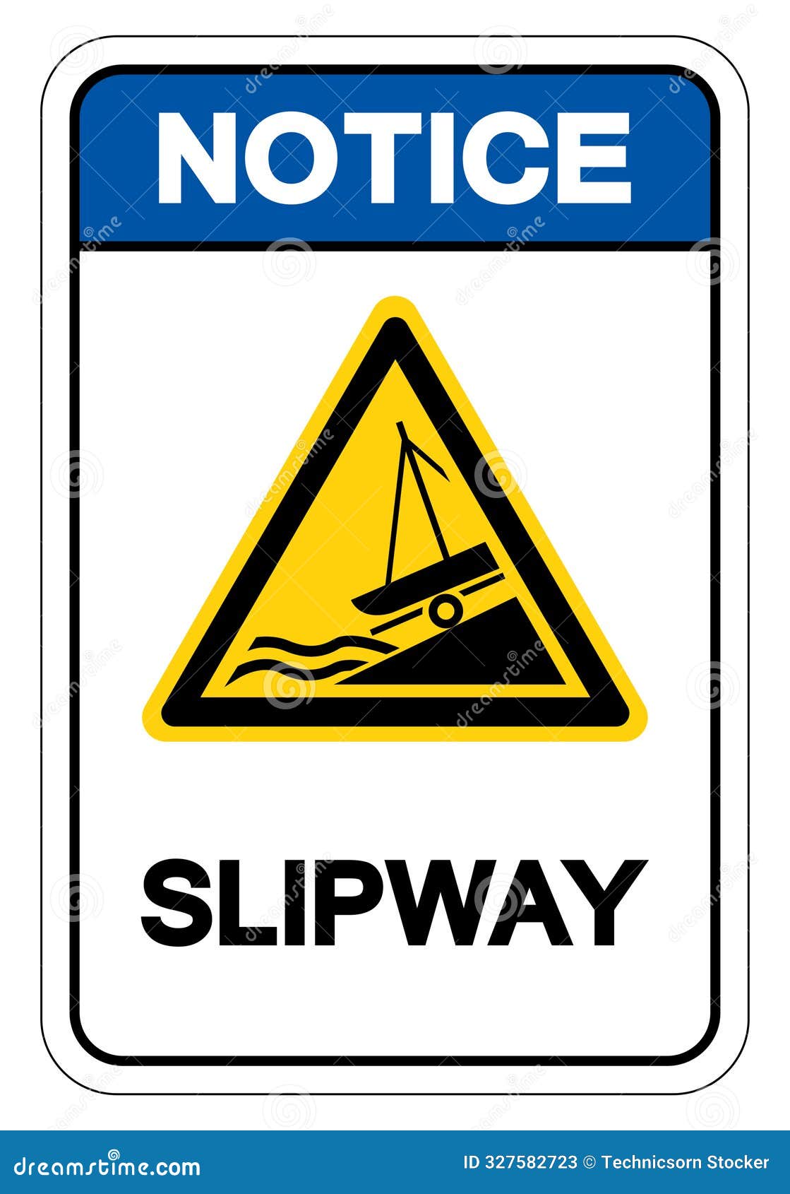Notice Slipway Symbol Sign, Vector Illustration, Isolate on White ...
