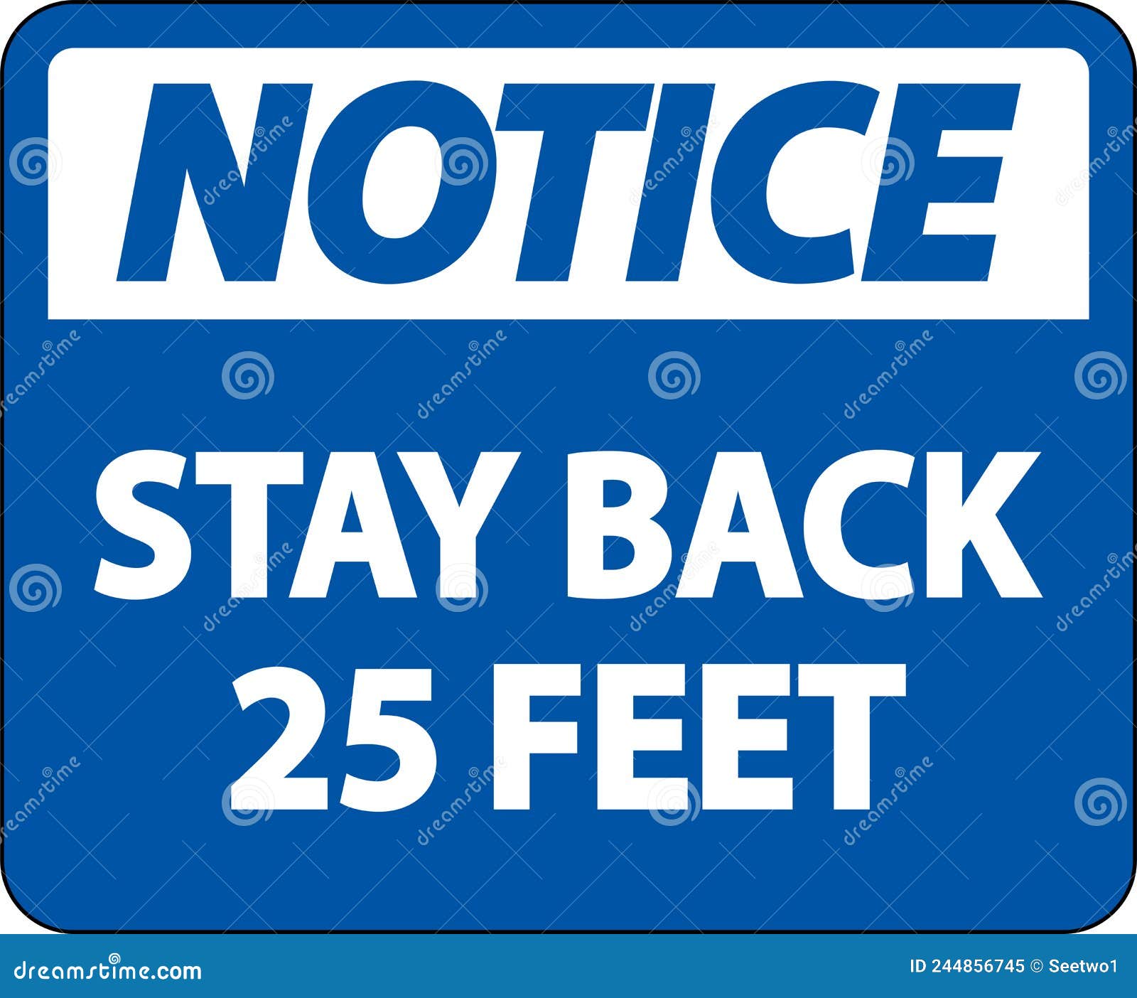 Notice Stay Back 25 Feet Label Sign on White Background Stock Vector ...