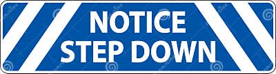 Notice Step Down Floor Sign on White Background Stock Vector ...