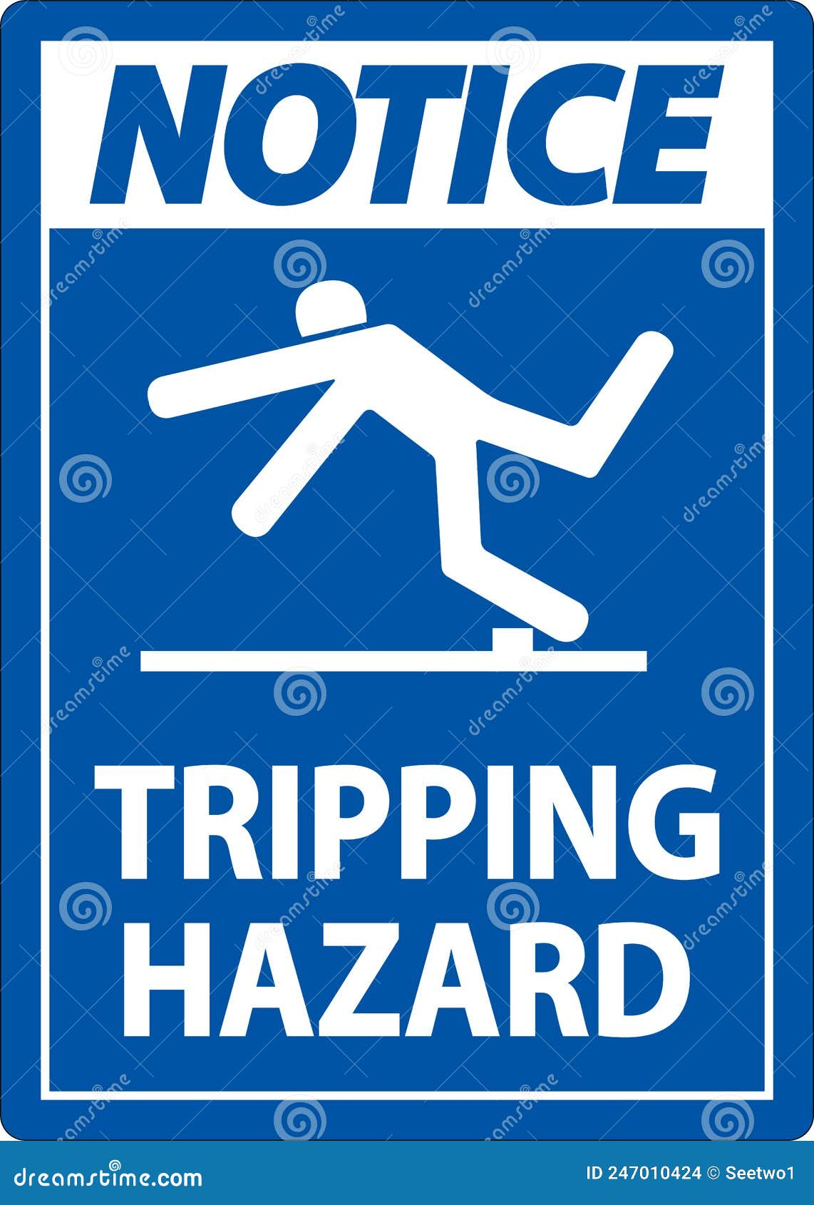 Notice Tripping Hazard Sign on White Background Stock Vector ...