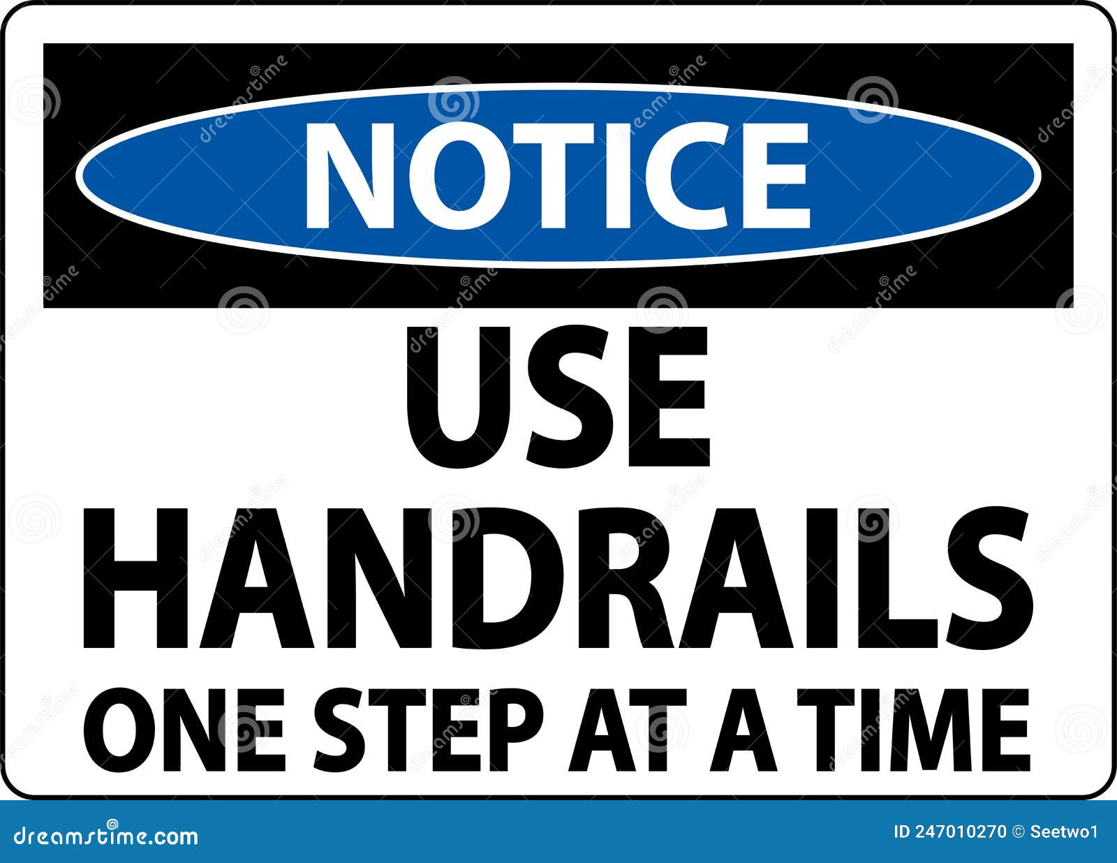 Notice Use Handrails One Step at a Time Sign on White Background Stock ...