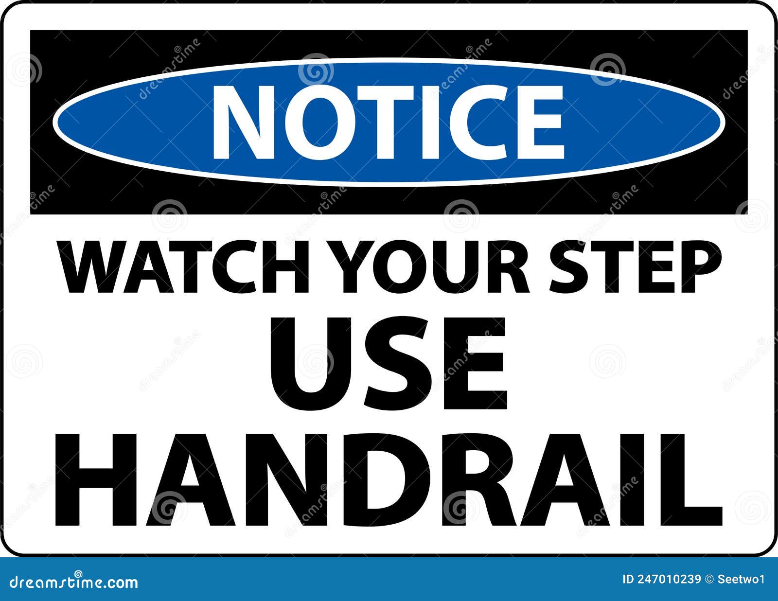 Notice Watch Your Step Use Handrail Sign on White Background Stock ...
