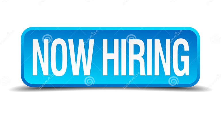 Now Hiring Blue 3d Realistic Square Button Stock Vector - Illustration ...