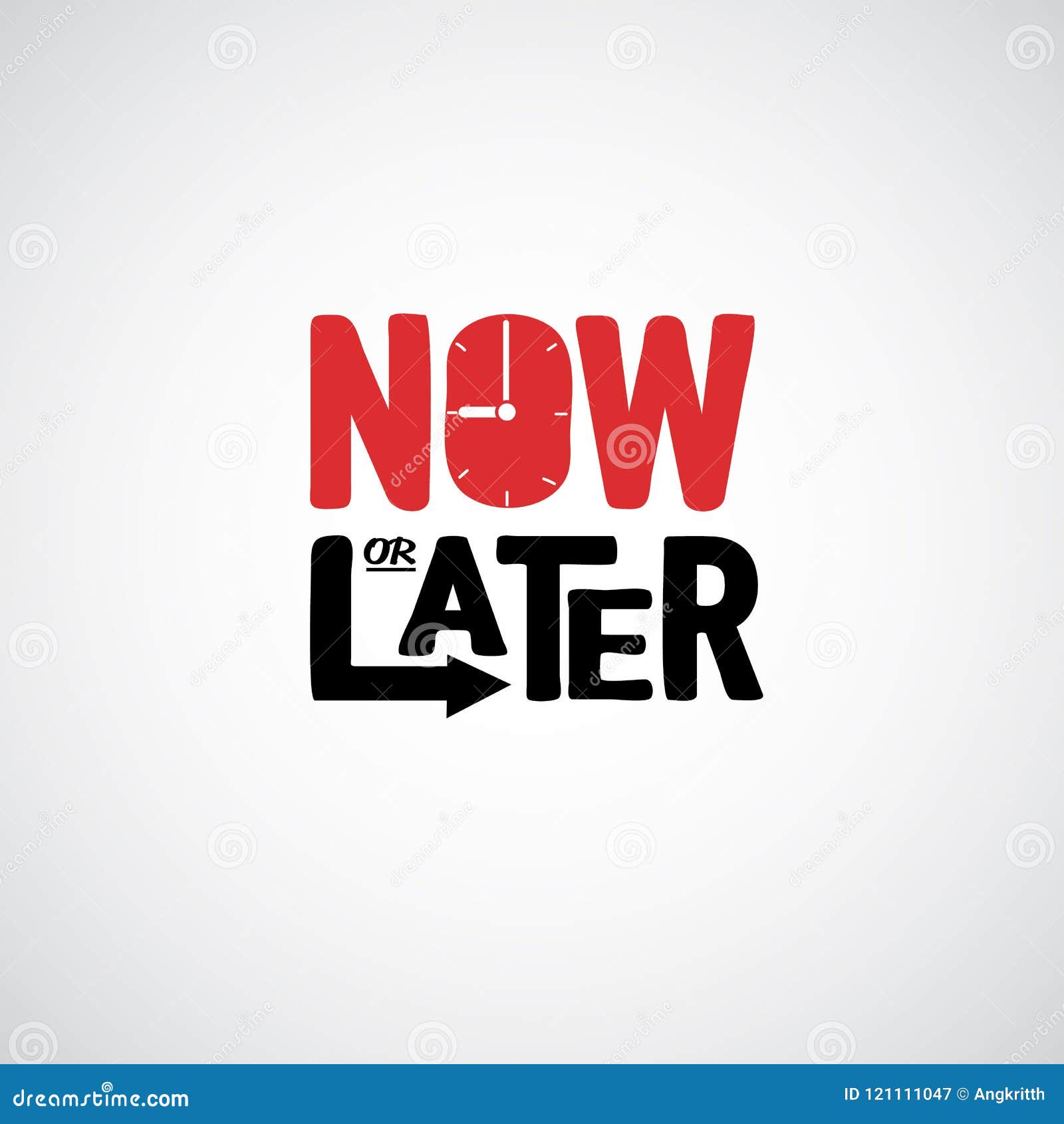 Now Not Later Vector Illustration | CartoonDealer.com #43332736